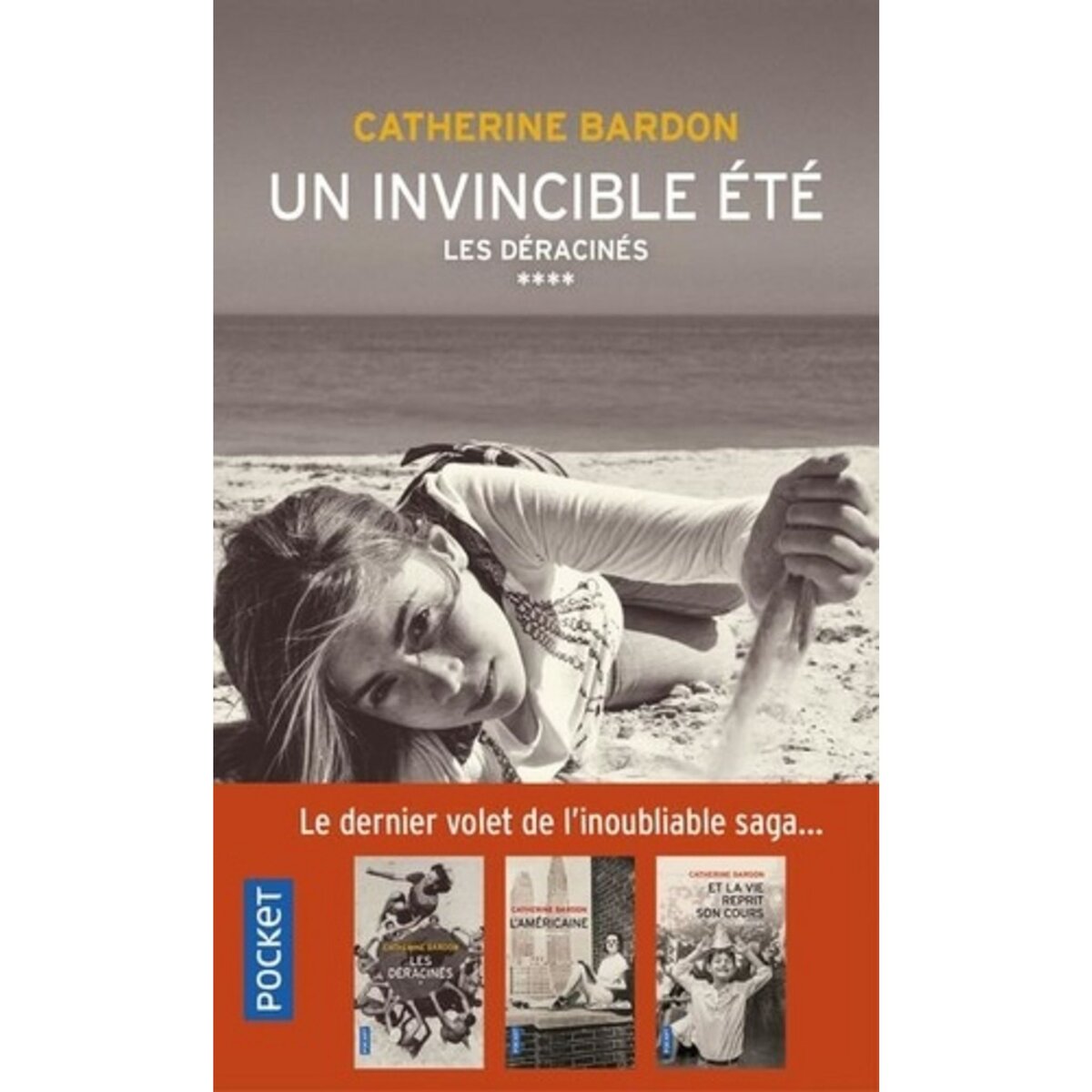 LES DERACINES : UN INVINCIBLE ETE, Bardon Catherine pas cher - Auchan.fr
