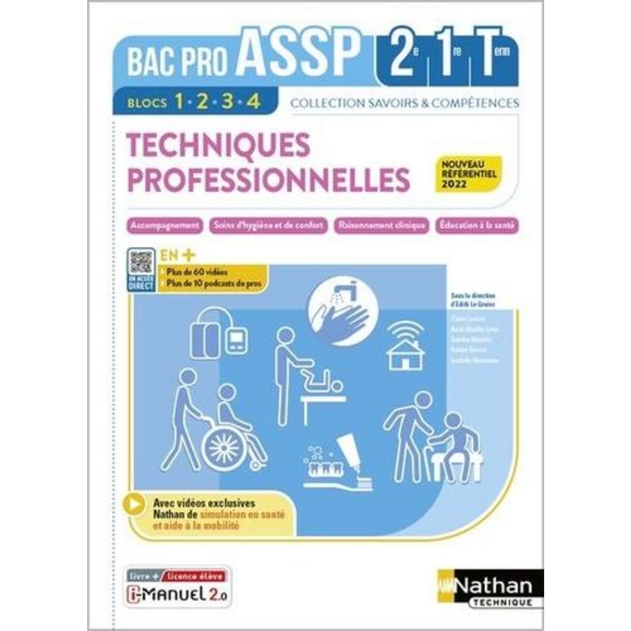TECHNIQUES PROFESSIONNELLES BAC PRO ASSP 2DE/1RE/TLE. BLOCS 1-2-3-4, EDITION 2023, Le Gruiec ...