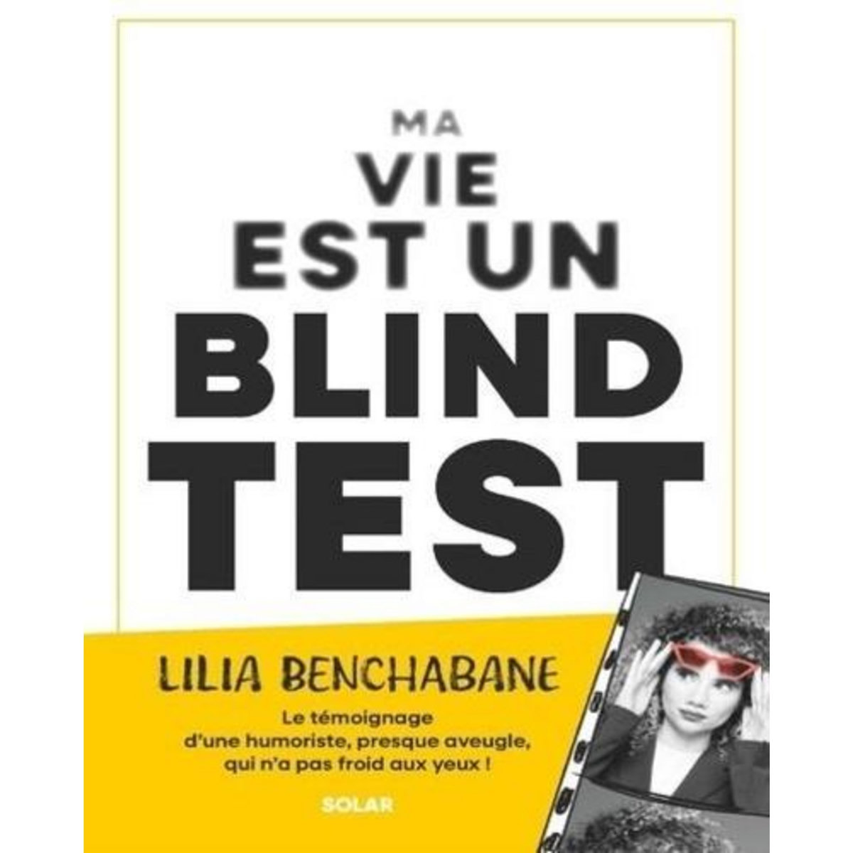 MA VIE EST UN BLIND TEST, Benchabane Lilia pas cher - Auchan.fr