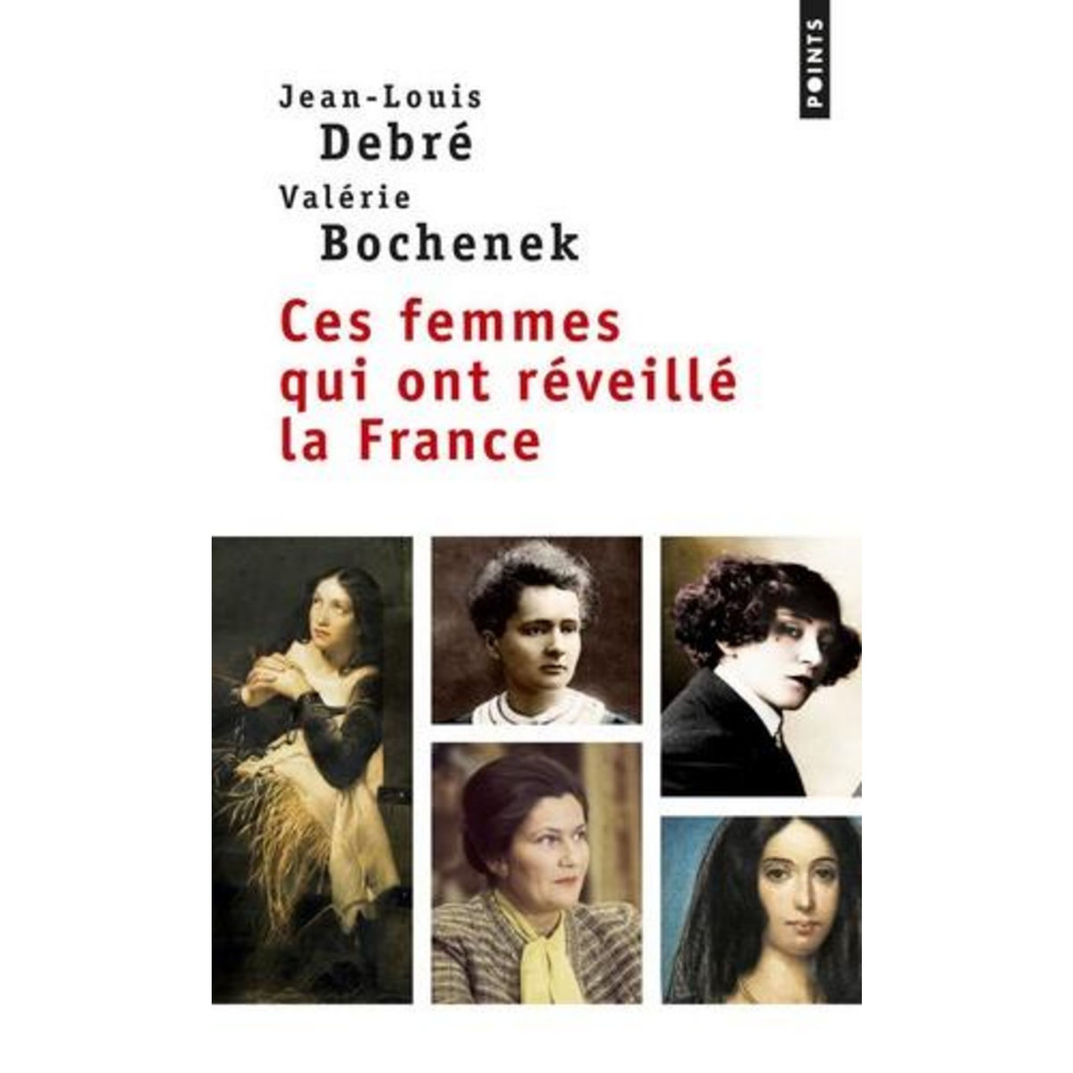 CES FEMMES QUI ONT REVEILLE LA FRANCE, Debré Jean-Louis pas cher ...