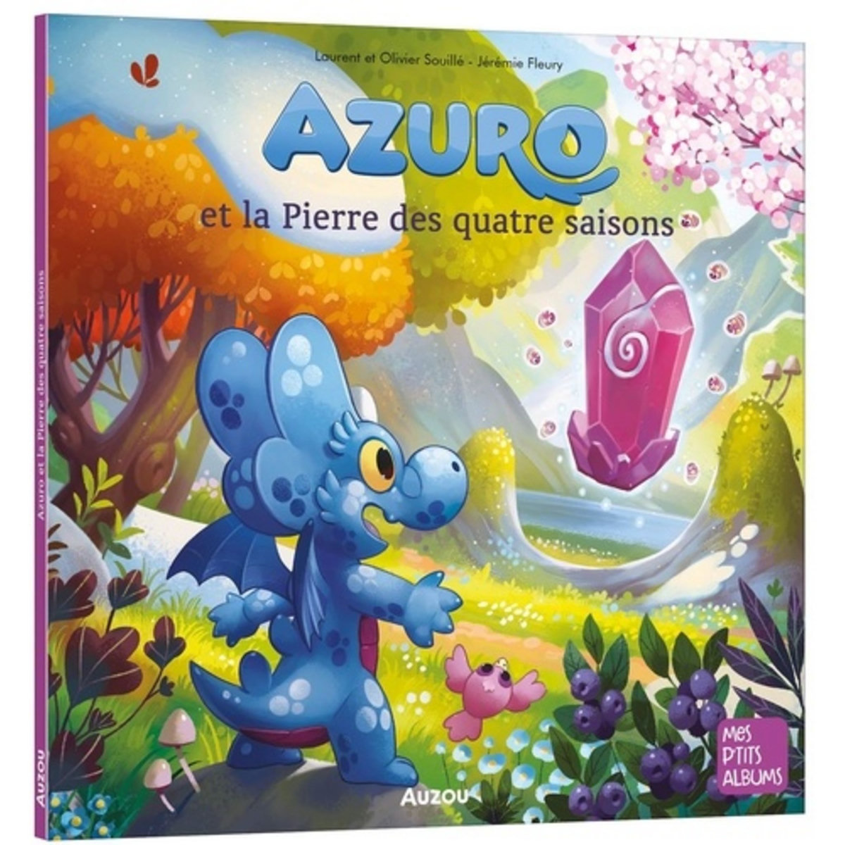 AZURO : AZURO ET LA PIERRE DES QUATRE SAISONS, Souillé Laurent pas cher ...