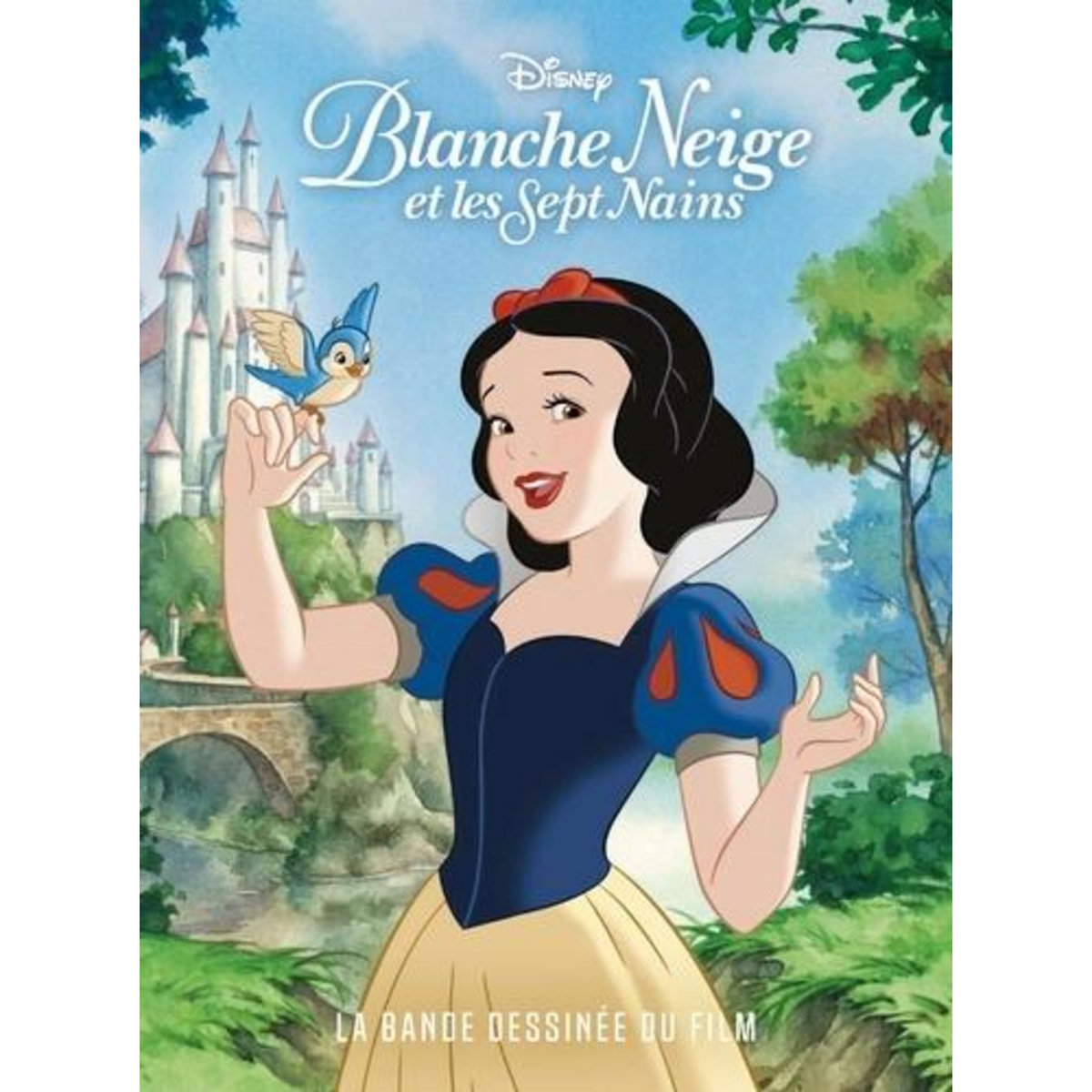 BLANCHE-NEIGE ET LES SEPT NAINS. LA BANDE DESSINEE DU FILM DISNEY ...