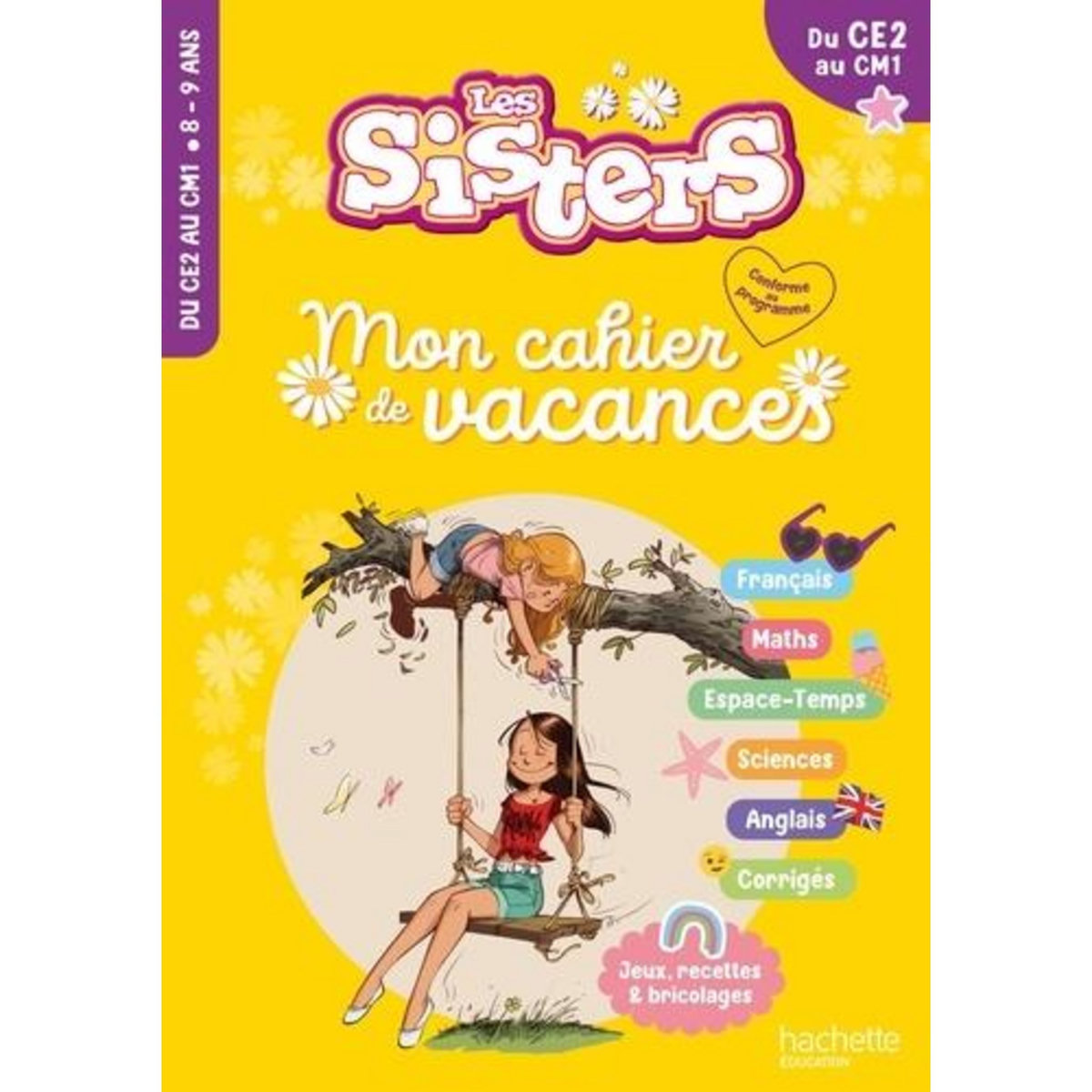 MON CAHIER DE VACANCES LES SISTERS. DU CE2 AU CM1, Fallot Marion pas ...