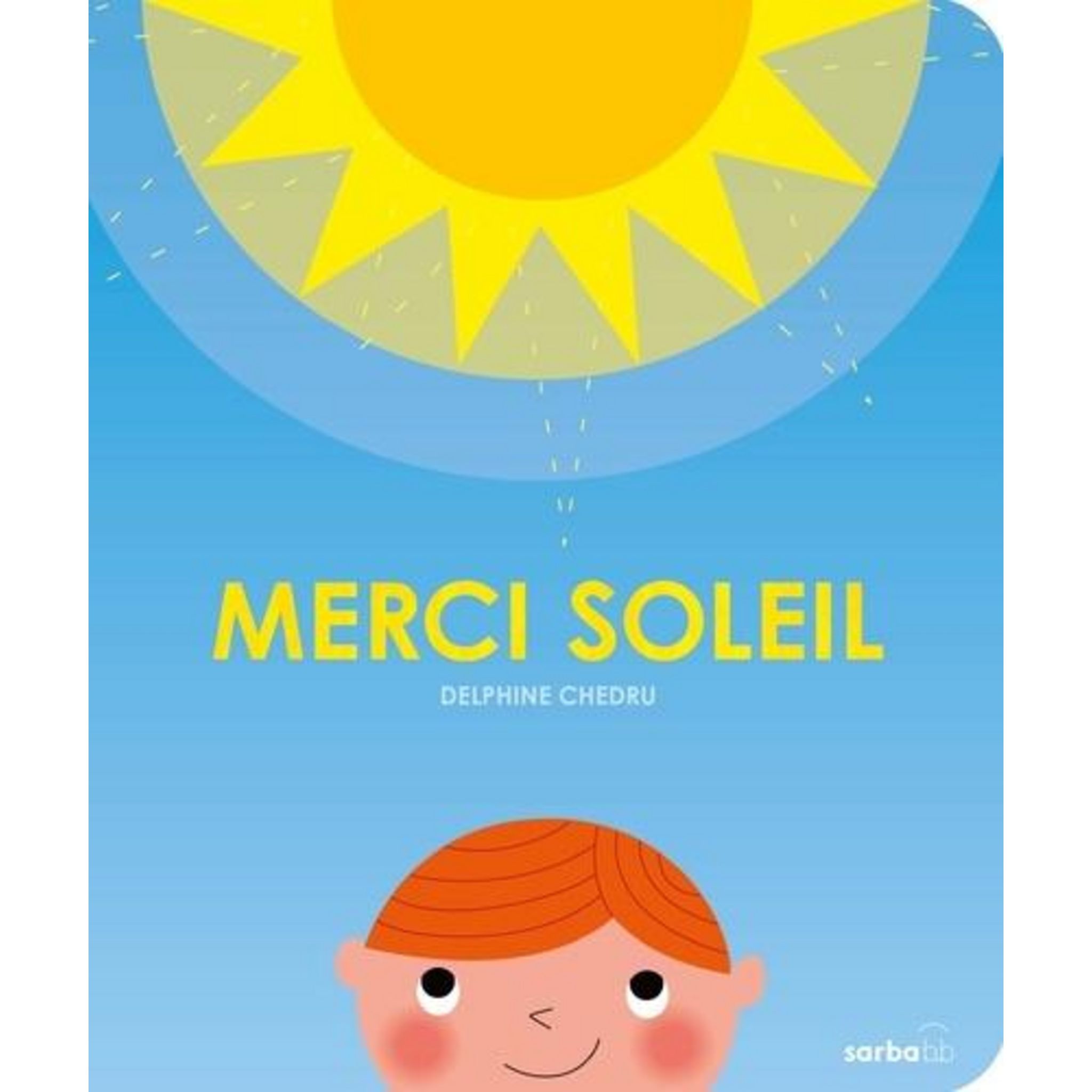 MERCI SOLEIL, Chedru Delphine pas cher - Auchan.fr