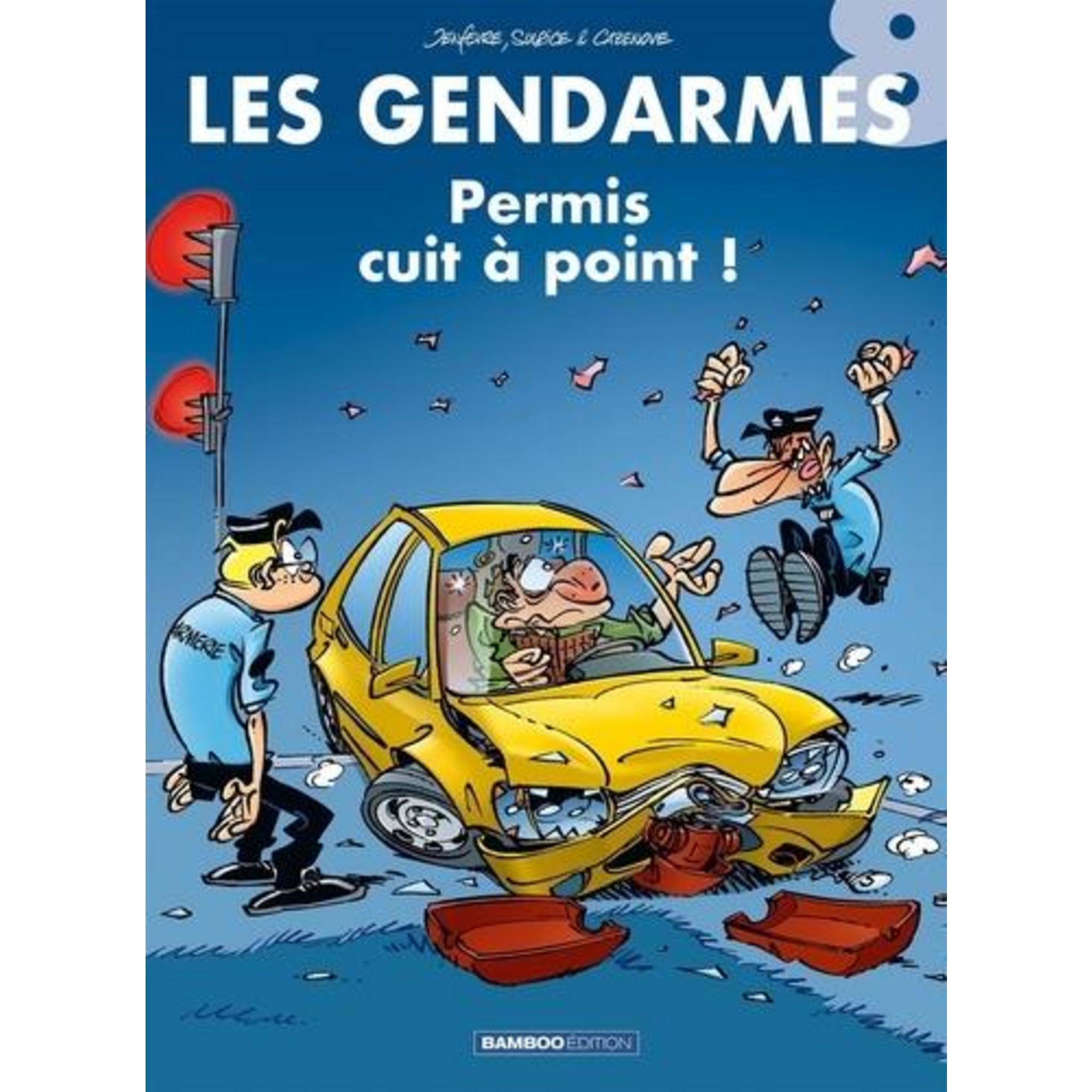 LES GENDARMES TOME 8 : PERMIS CUIT A POINTS !, Jenfèvre Henri pas cher ...
