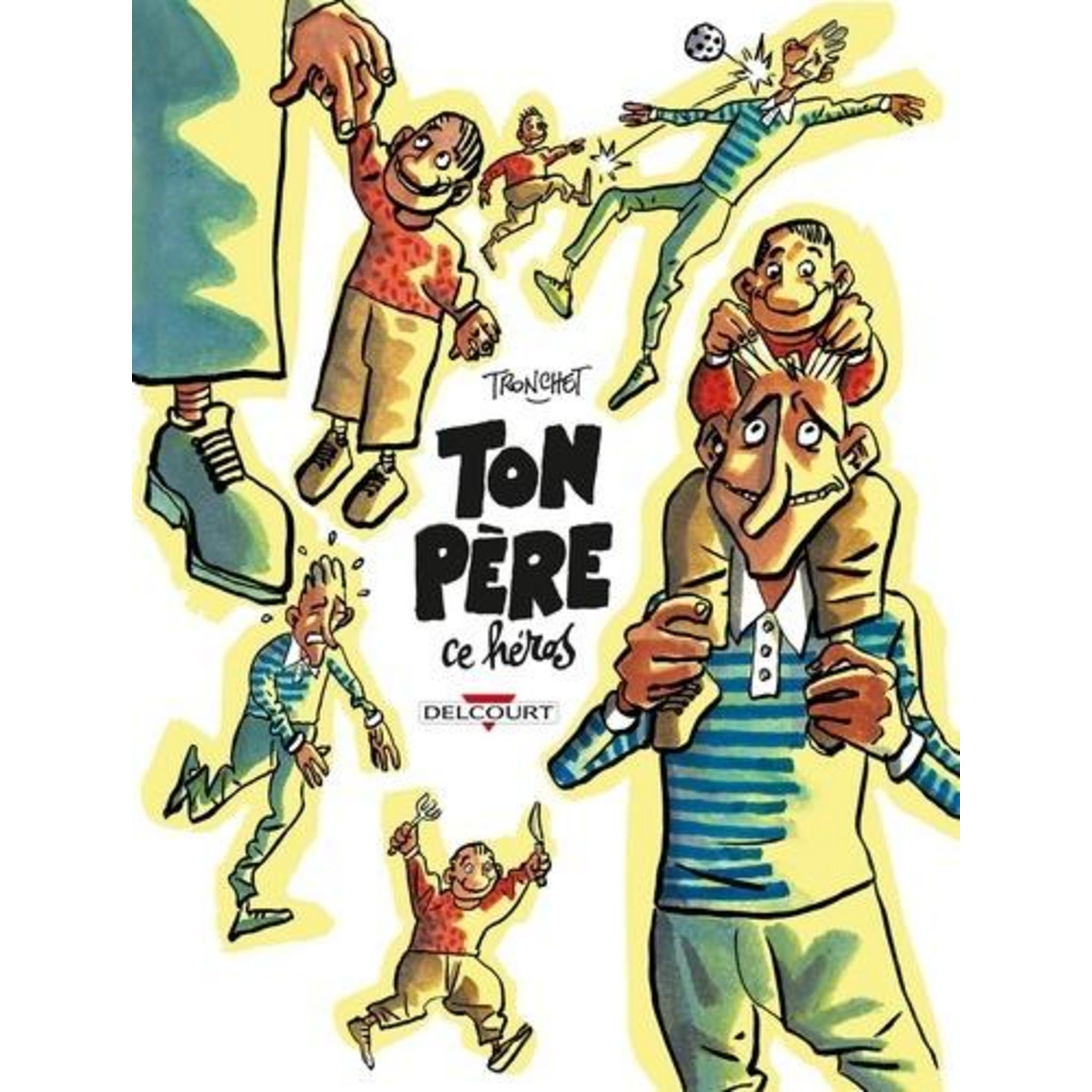 TON PERE CE HEROS, Tronchet pas cher - Auchan.fr