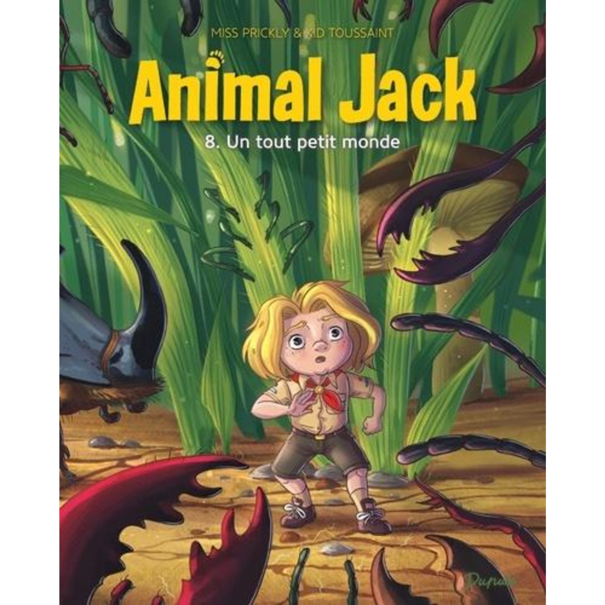 ANIMAL JACK TOME 8 : UN TOUT PETIT MONDE, Toussaint Kid pas cher ...