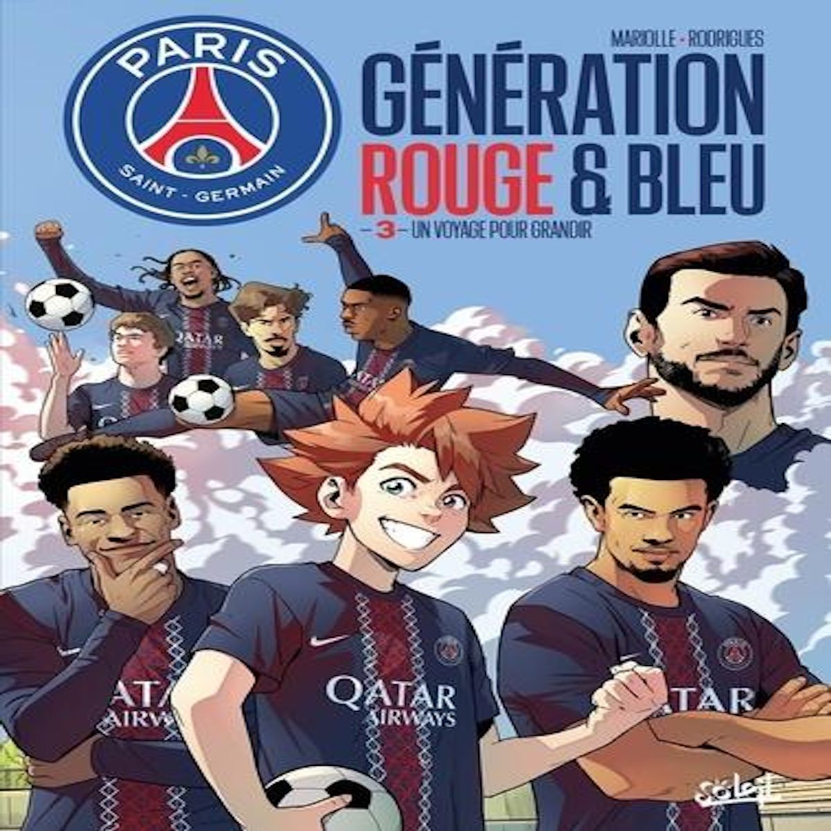 PARIS SAINT-GERMAIN : GENERATION ROUGE & BLEU TOME 3 : UN VOYAGE POUR ...