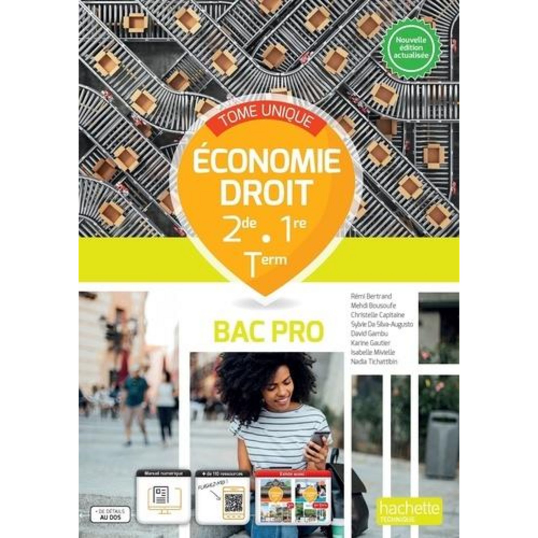ECONOMIE DROIT 2DE 1RE TLE BAC PRO. TOME UNIQUE, EDITION 2023, Bertrand ...