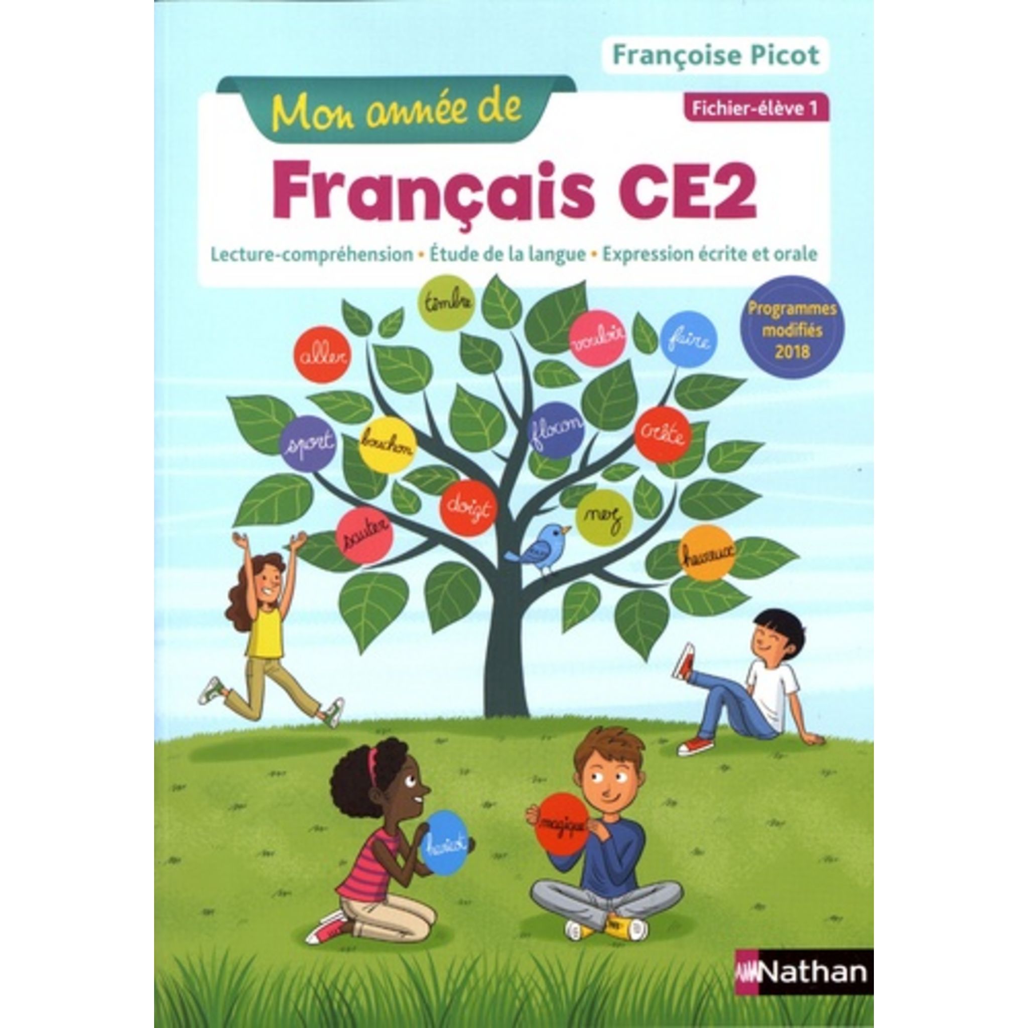 MON ANNEE DE FRANCAIS CE2. FICHER-ELEVE 1, EDITION 2019, Picot ...