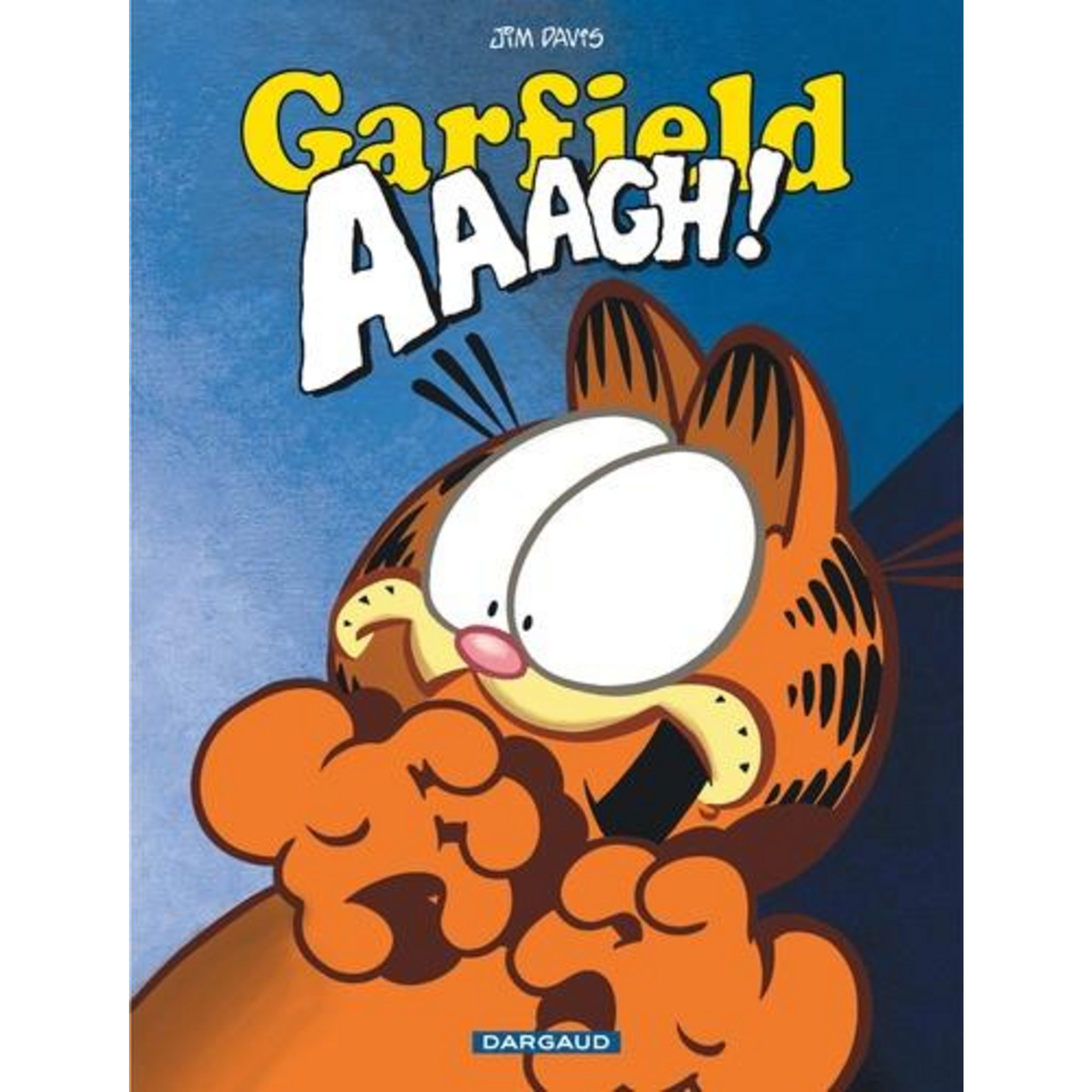 GARFIELD TOME 63 : AAAGH !, Davis Jim pas cher - Auchan.fr
