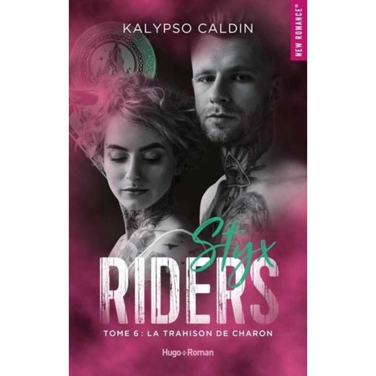 STYX RIDERS TOME 6 : LA TRAHISON DE CHARON, Caldin Kalypso pas cher ...