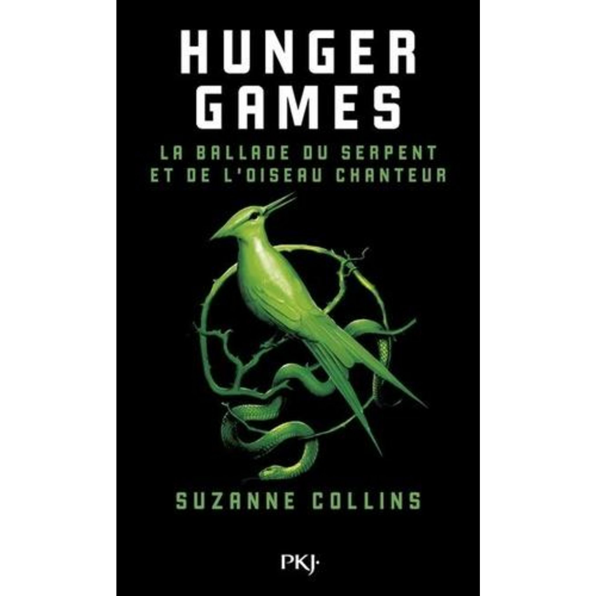 HUNGER GAMES : LA BALLADE DU SERPENT ET DE L'OISEAU CHANTEUR, Collins ...
