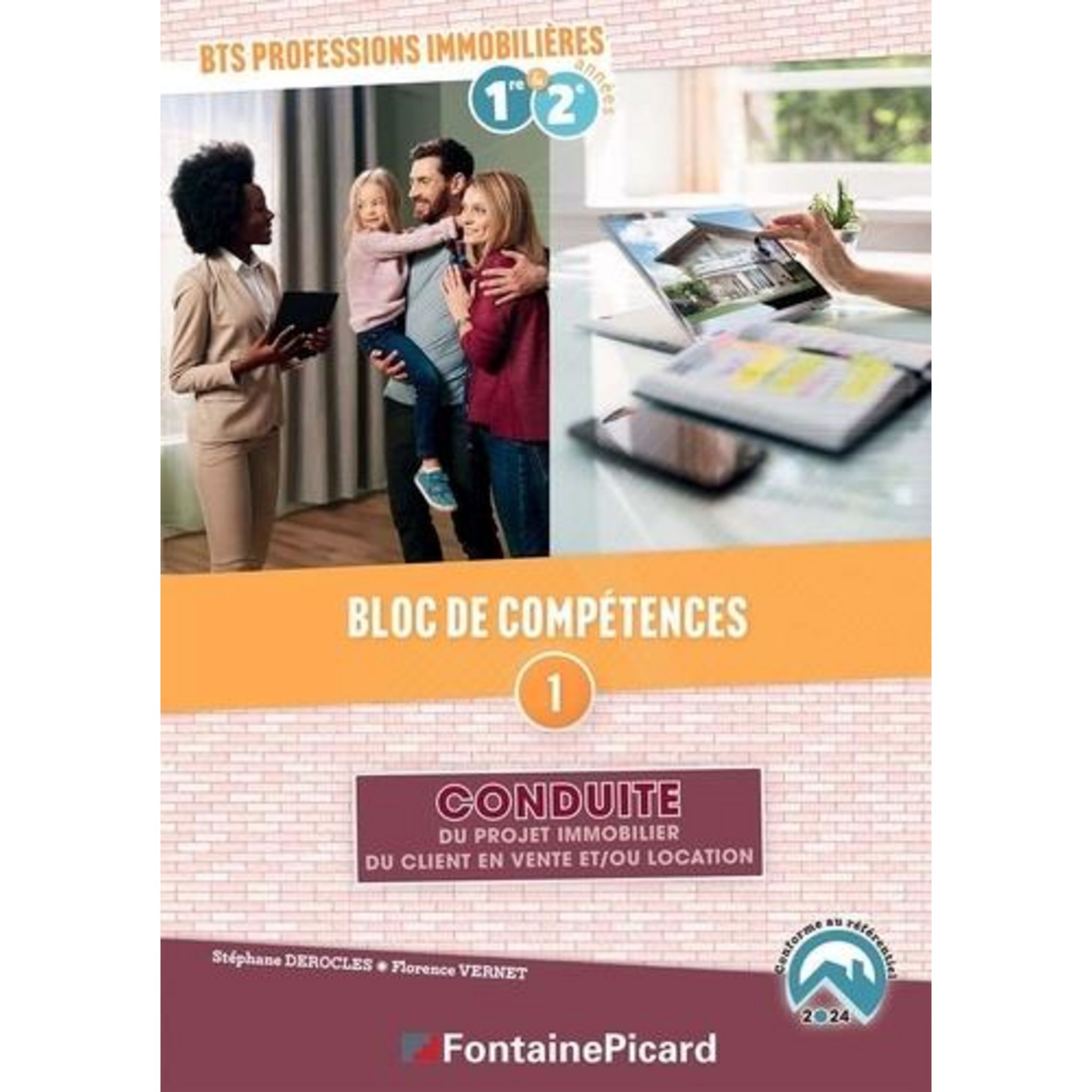 BLOC DE COMPETENCES BTS PROFESSIONS IMMOBILIERES 1RE & 2E ANNEES. TOME ...