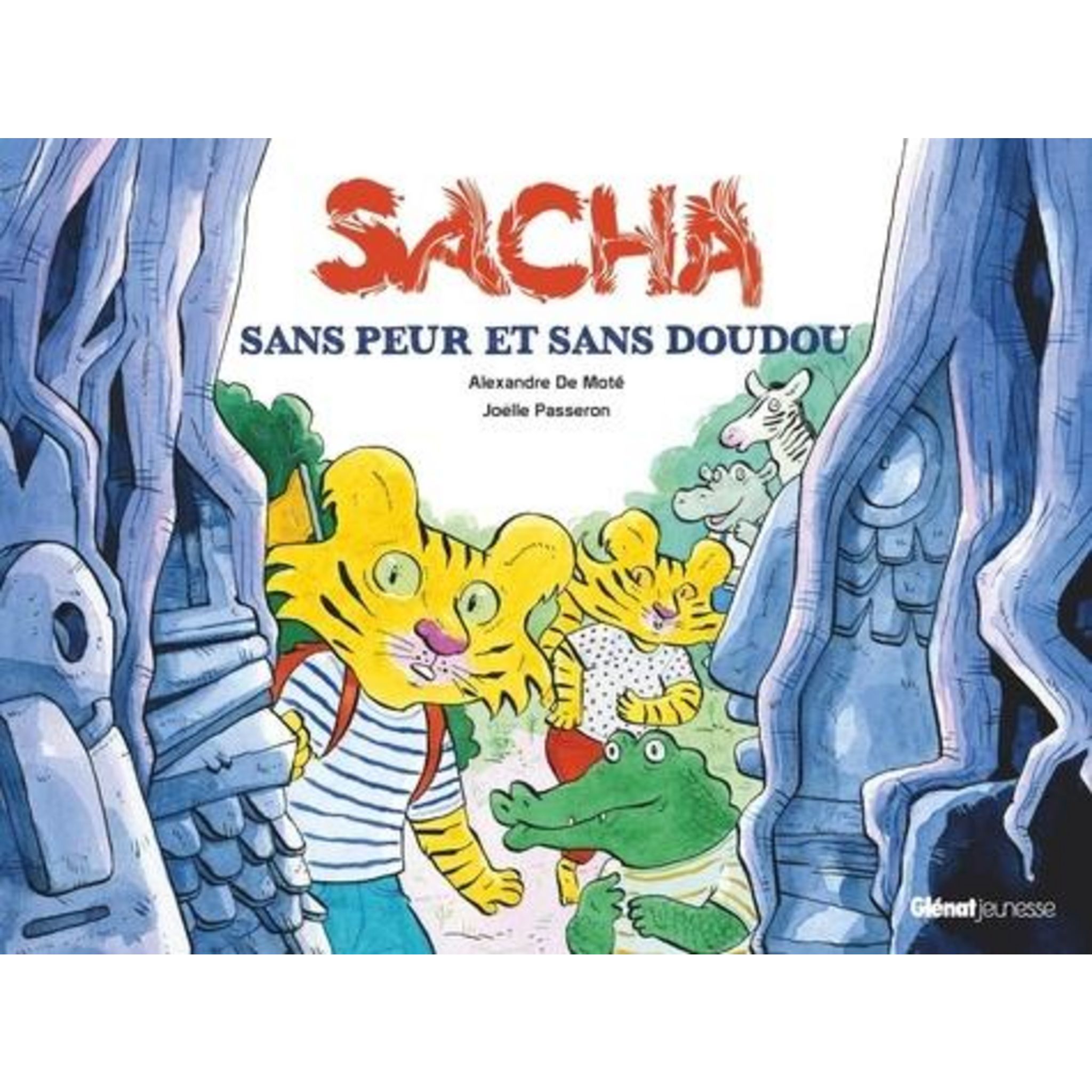 SACHA : SACHA SANS PEUR ET SANS DOUDOU, Moté Alexandre de pas cher ...