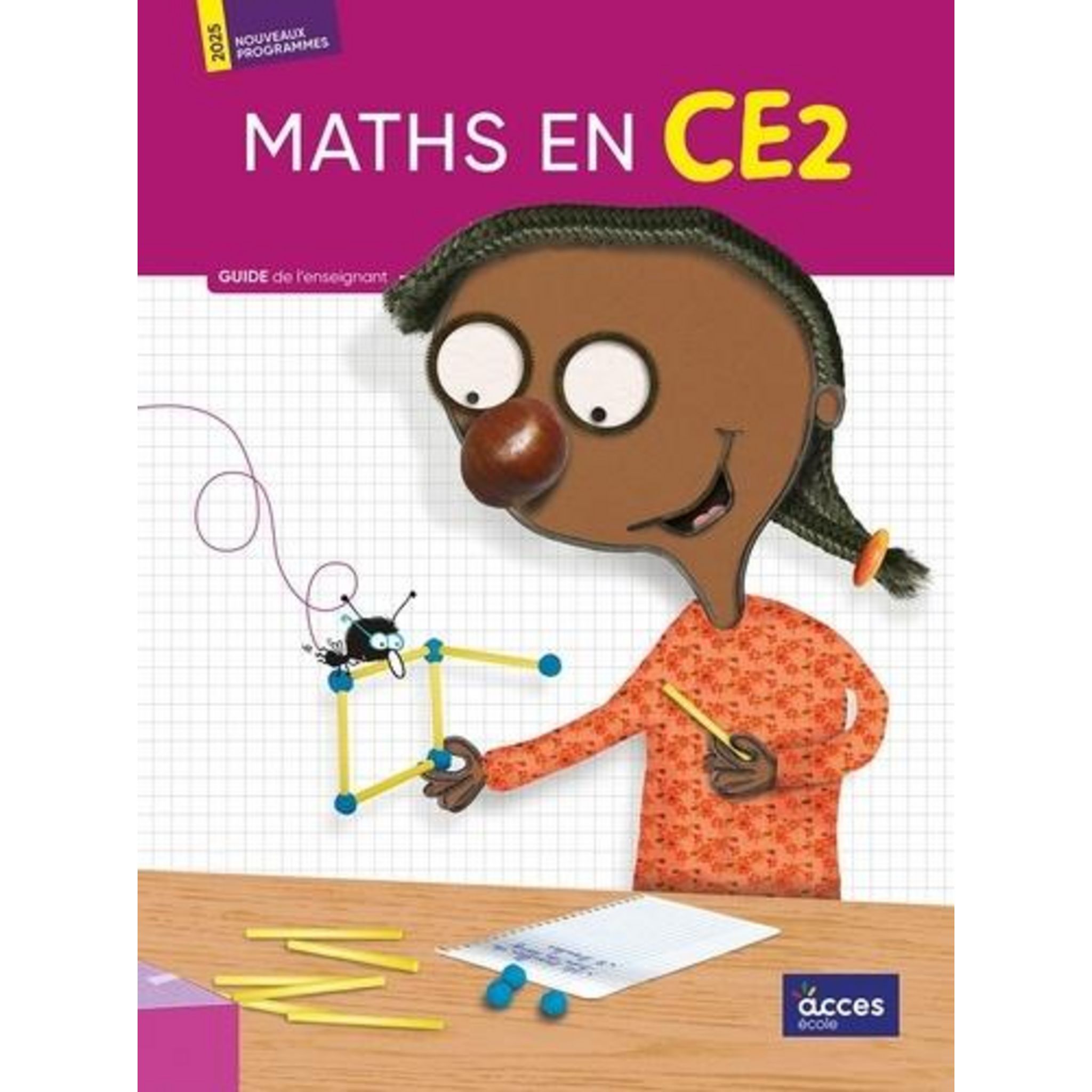 MATHS EN CE2. PACK EN 2 VOLUMES : GUIDE DE L'ENSEIGNANT ET CAHIER DE L ...