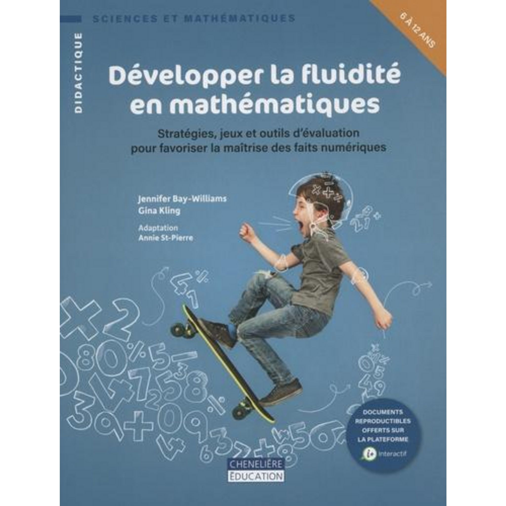 DEVELOPPER LA FLUIDITE EN MATHEMATIQUES. STRATEGIES, JEUX ET OUTILS D ...