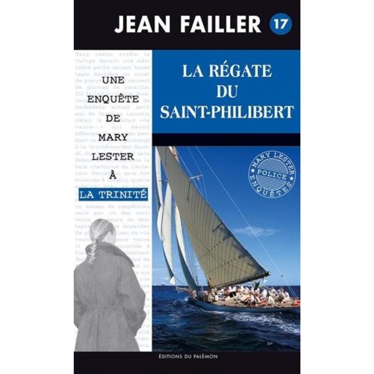 LES ENQUETES DE MARY LESTER TOME 17 : LA REGATE DU SAINT-PHILIBERT ...