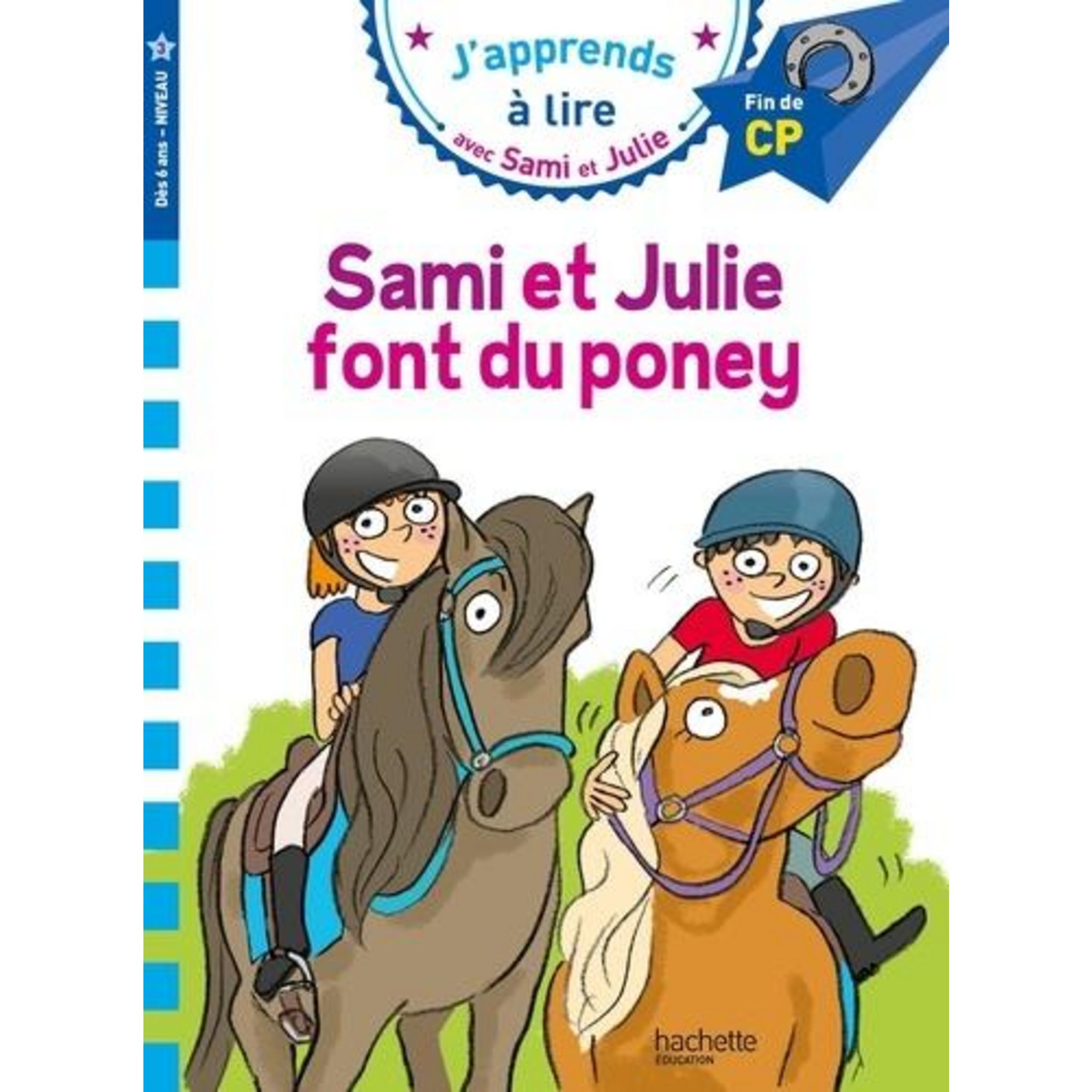 J'APPRENDS A LIRE AVEC SAMI ET JULIE : SAMI ET JULIE FONT DU PONEY ...