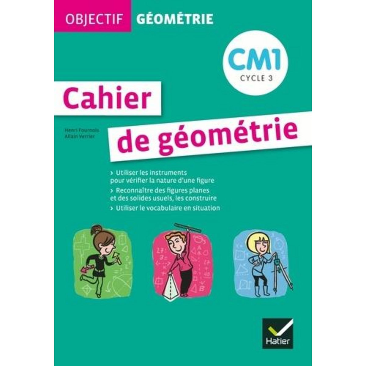 CAHIER DE GEOMETRIE CM1, Fournols Henri pas cher - Auchan.fr