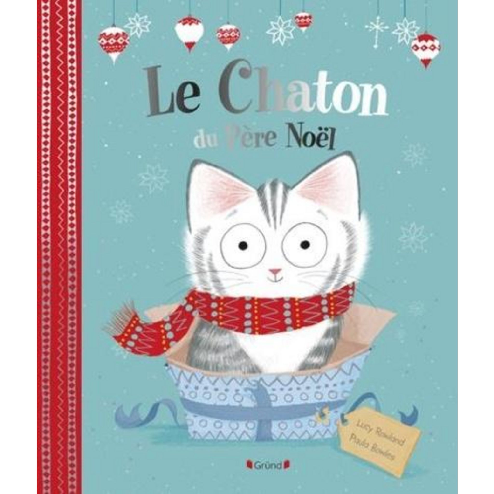 LE CHATON DU PERE NOEL, Rowland Lucy pas cher - Auchan.fr