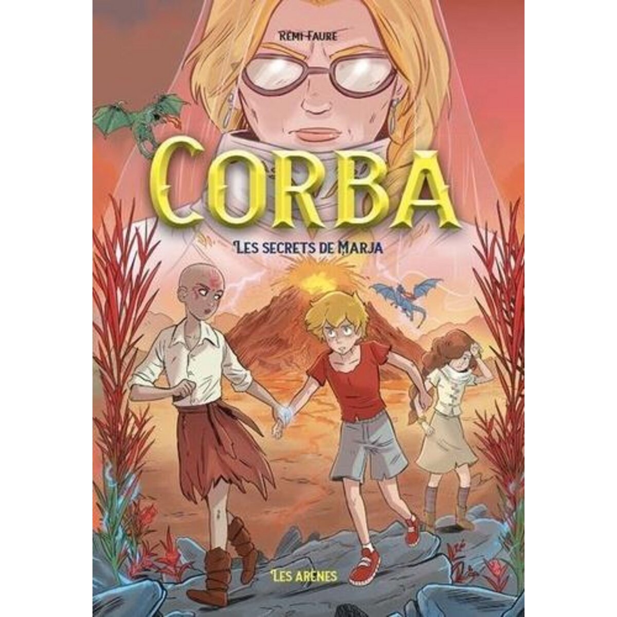 CORBA TOME 4 : LES SECRETS DE MARJA, Faure Rémi pas cher - Auchan.fr