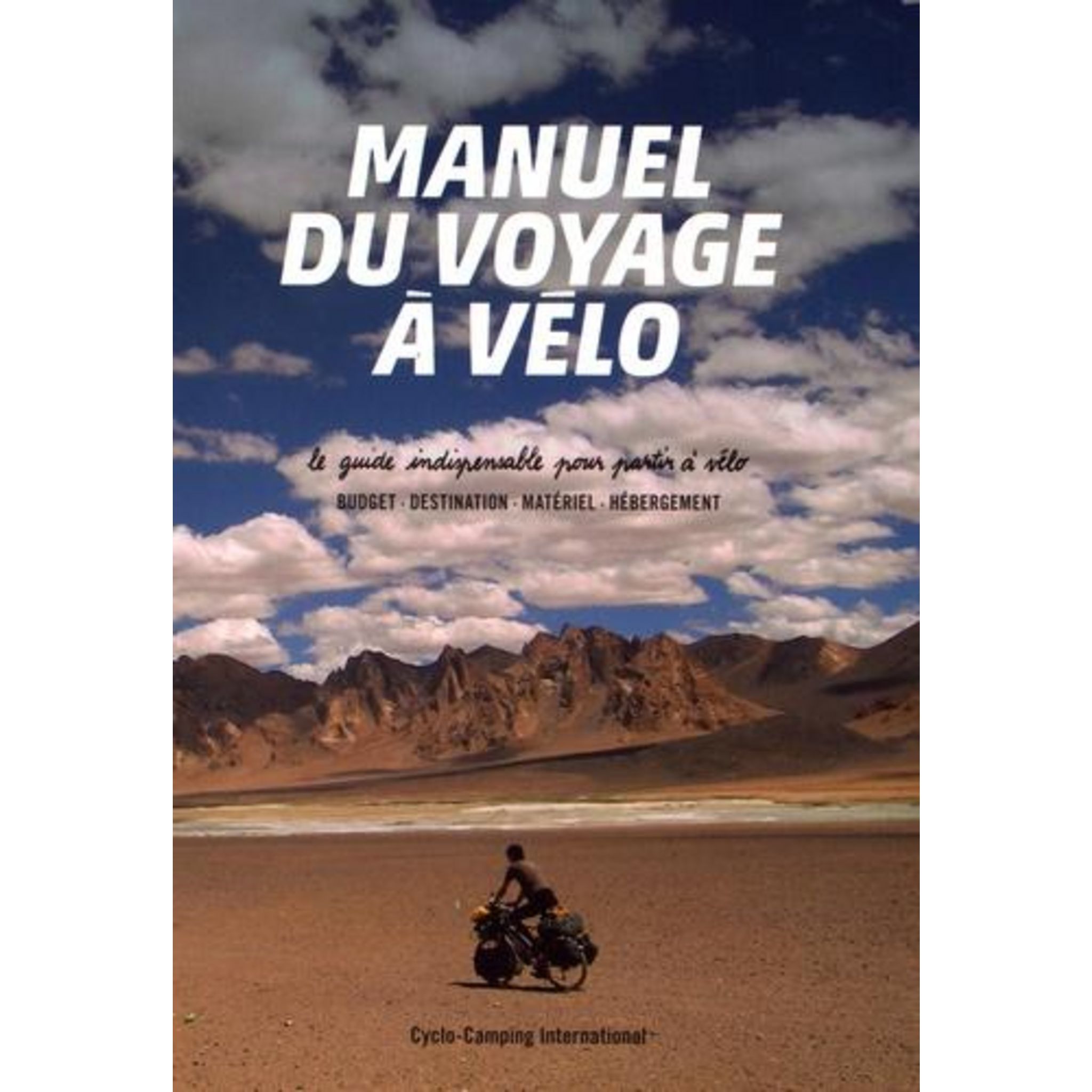 MANUEL DU VOYAGE A VELO. 6E EDITION, Bohmert Patrice pas cher - Auchan.fr