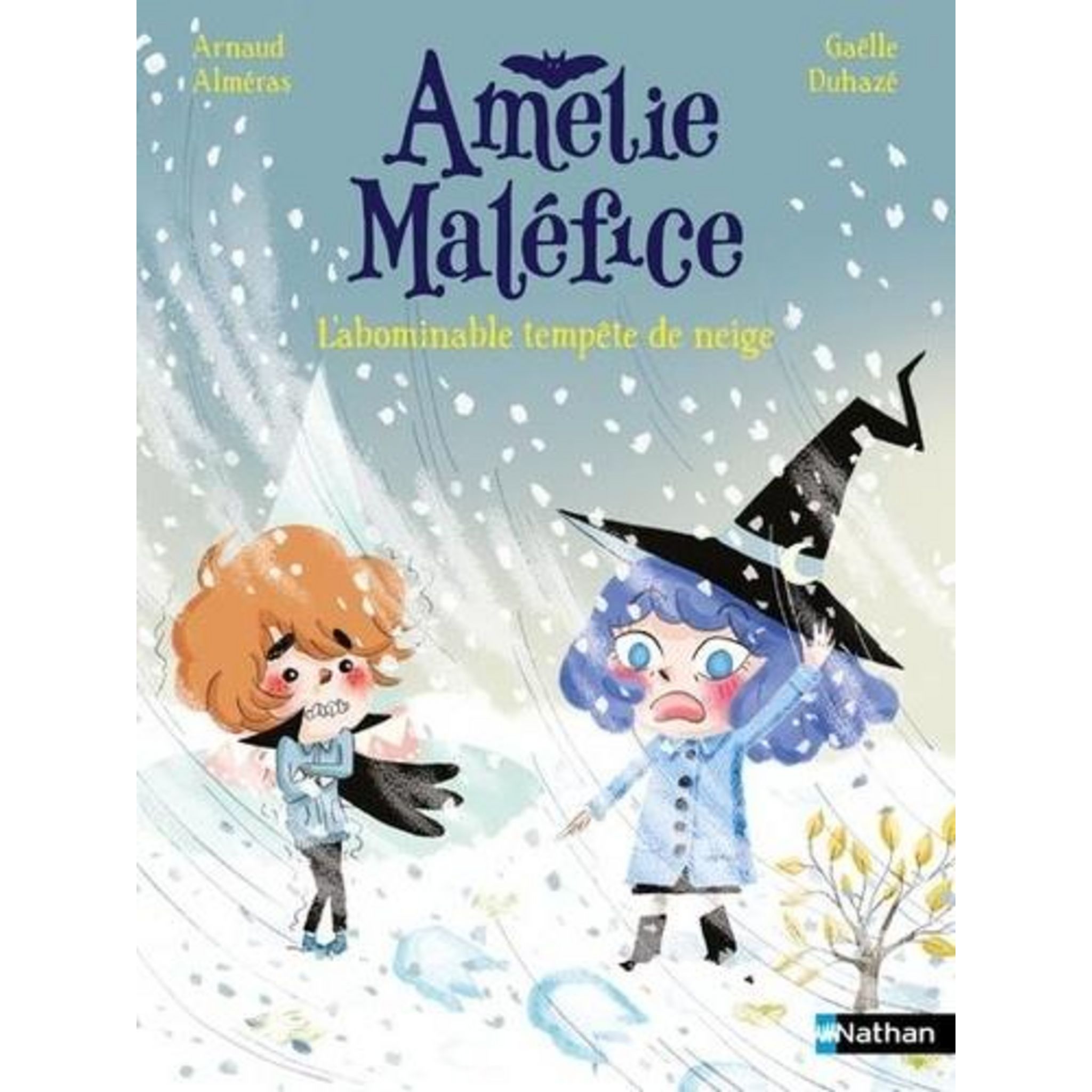 AMELIE MALEFICE : L'ABOMINABLE TEMPETE DE NEIGE, Alméras Arnaud pas ...