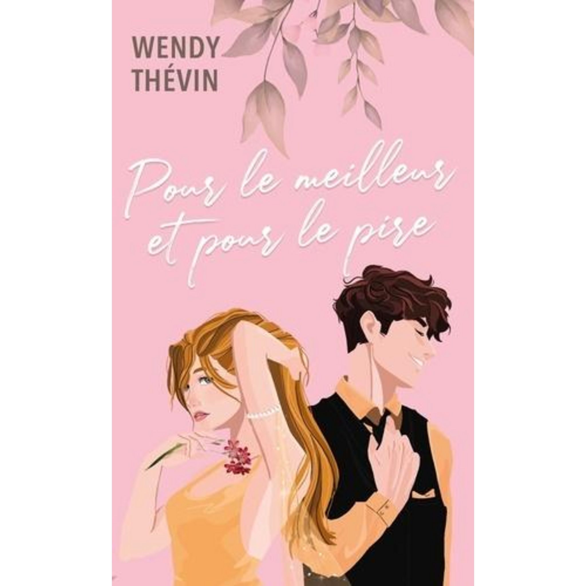 POUR LE MEILLEUR ET POUR LE PIRE, Thévin Wendy pas cher - Auchan.fr