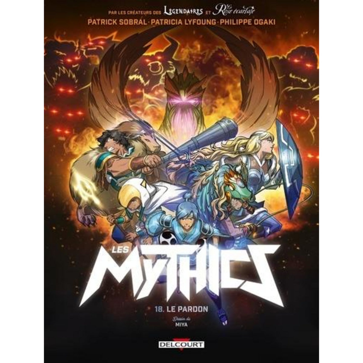 LES MYTHICS TOME 18 : LE PARDON, Sobral Patrick pas cher - Auchan.fr