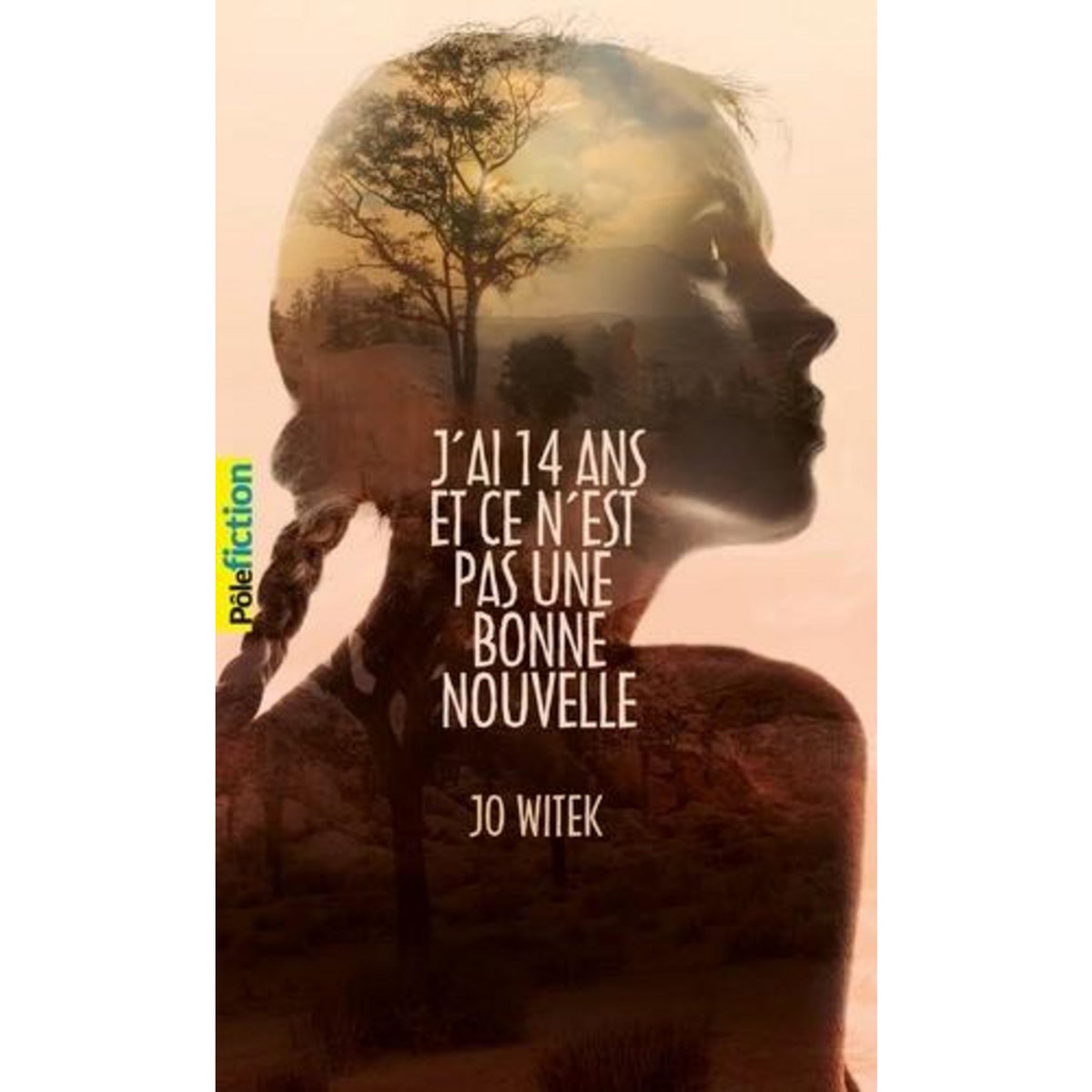 J'AI 14 ANS ET CE N'EST PAS UNE BONNE NOUVELLE, Witek Jo pas cher ...