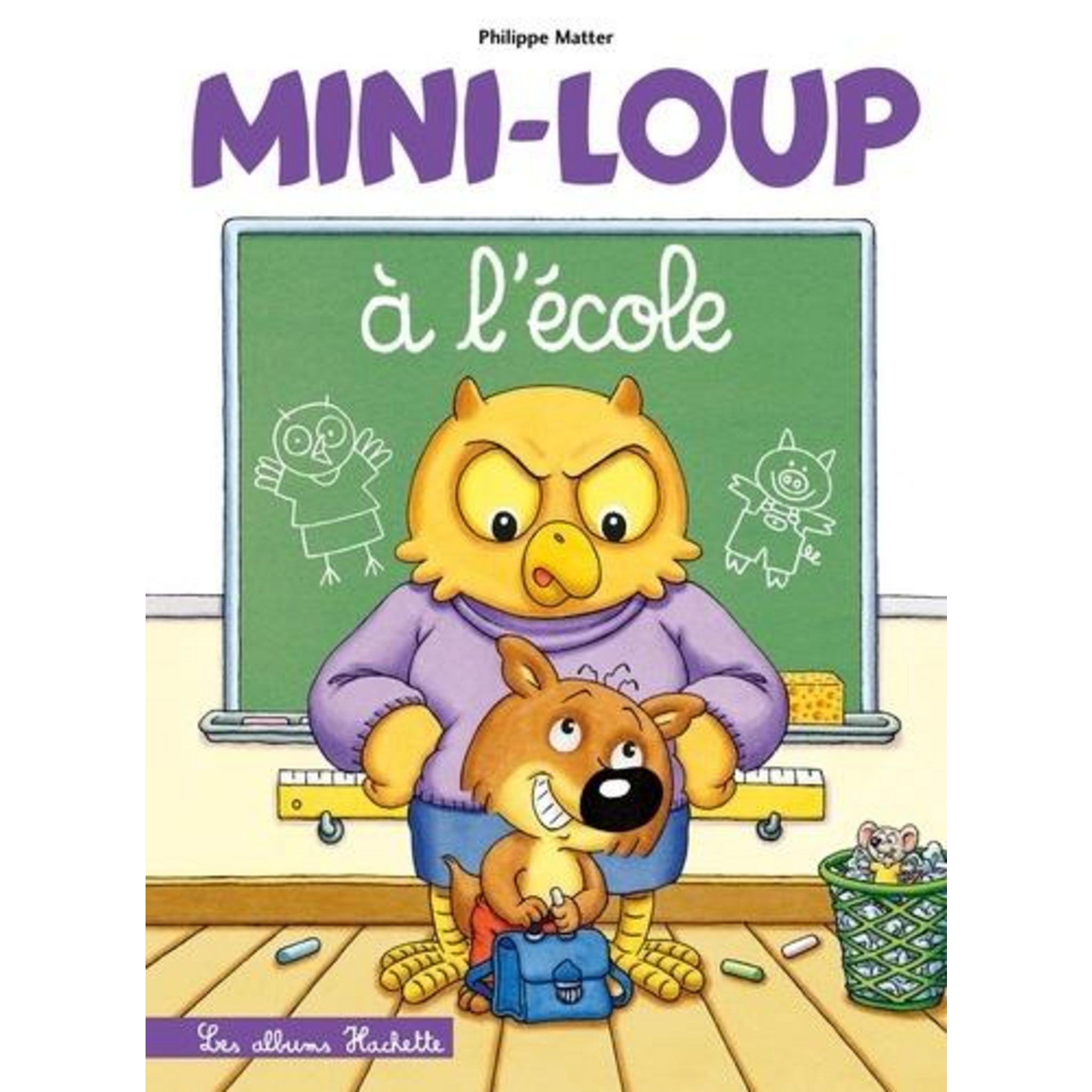 MINI-LOUP : MINI-LOUP A L'ECOLE, Matter Philippe pas cher - Auchan.fr
