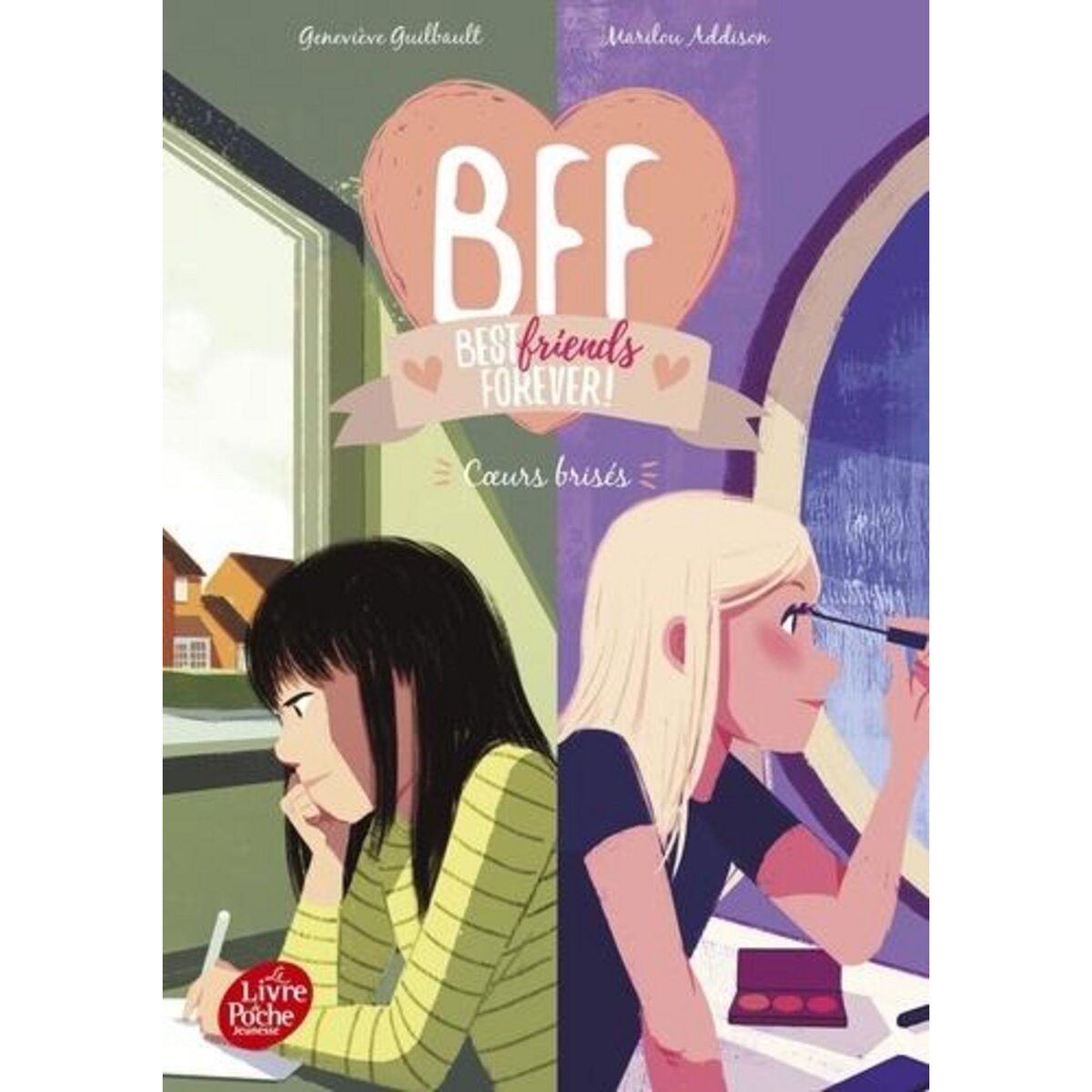 BFF BEST FRIENDS FOREVER! TOME 8 : COEURS BRISES, Guilbault Geneviève pas cher - Auchan.fr