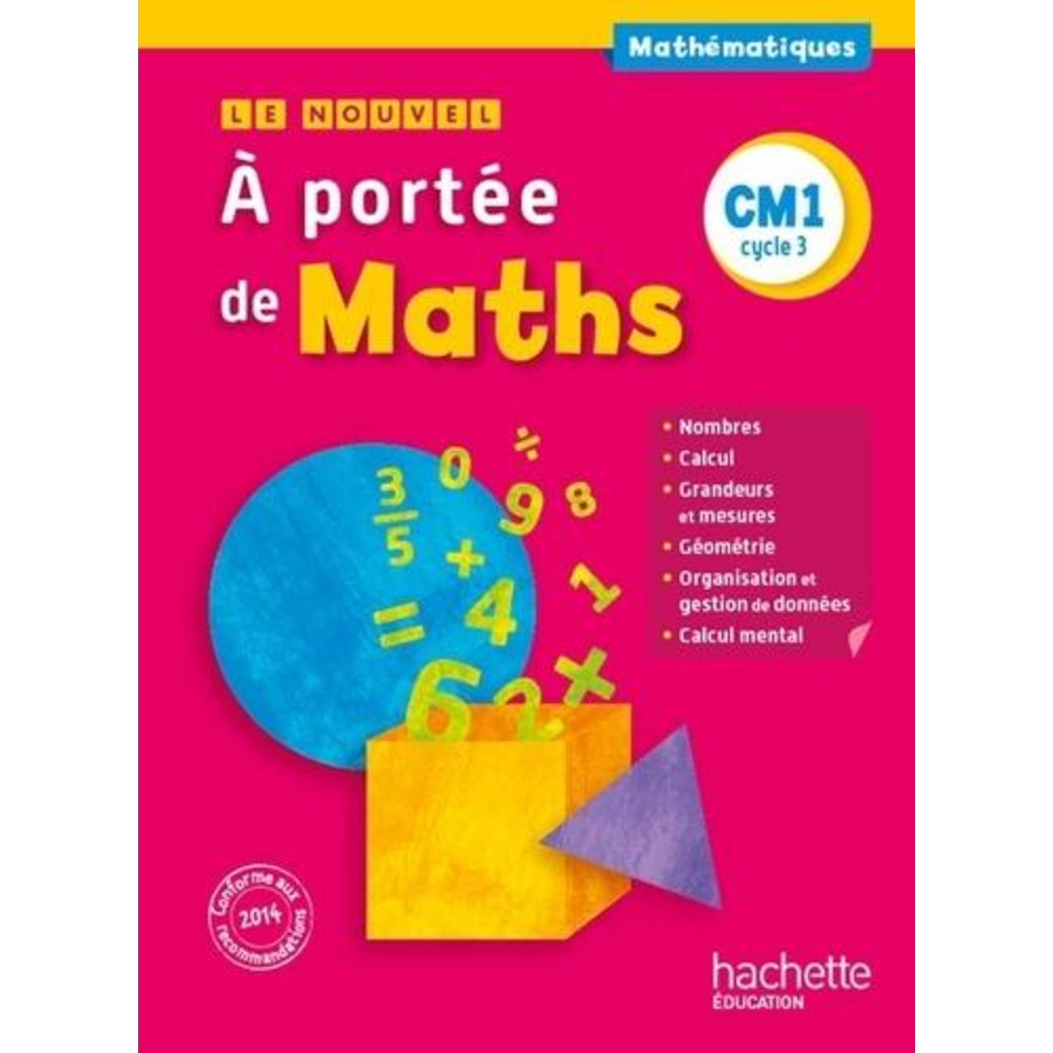 MATHEMATIQUES CM1 CYCLE 3 LE NOUVEL A PORTEE DE MATHS. EDITION 2015 ...