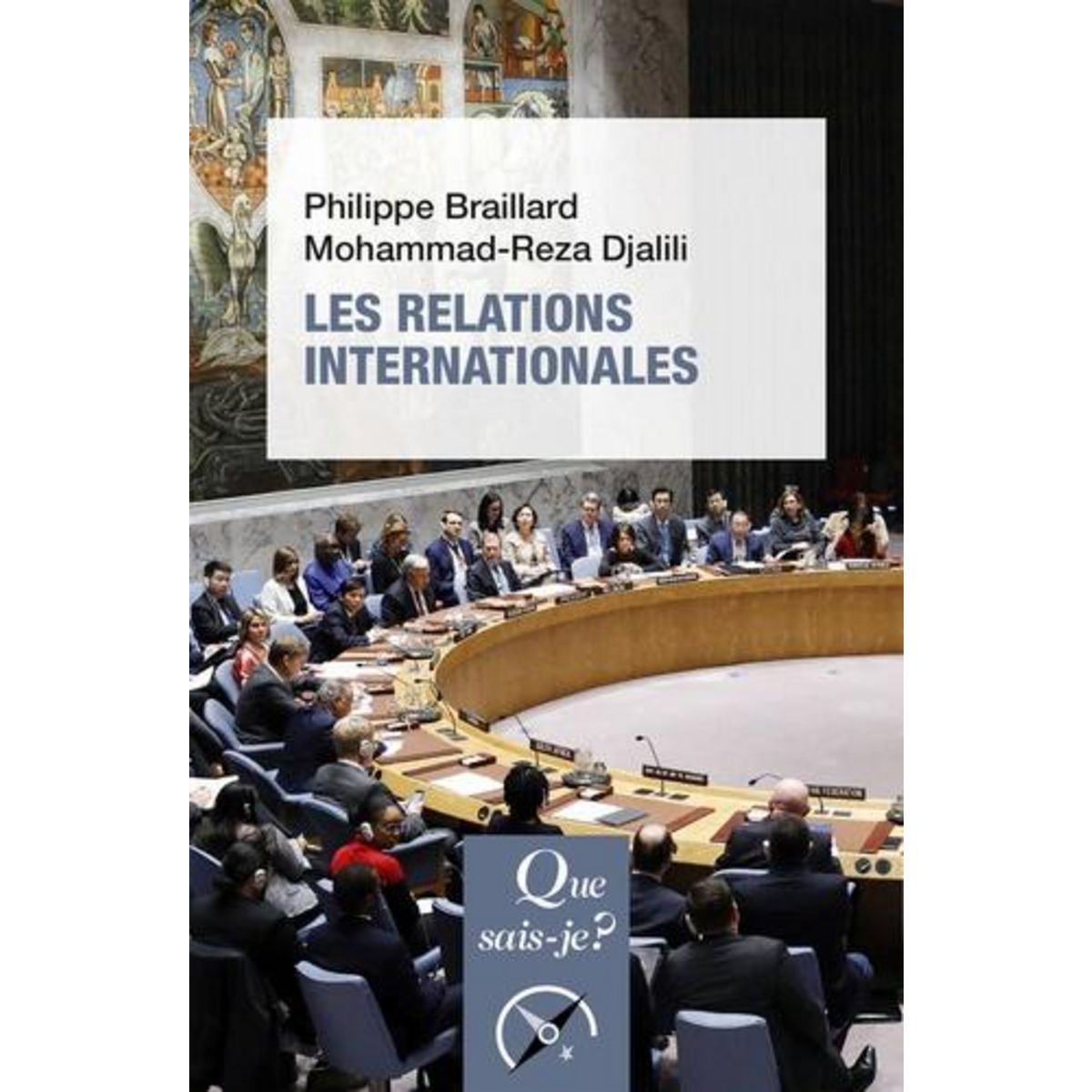 LES RELATIONS INTERNATIONALES. 12E EDITION, Braillard Philippe pas cher ...