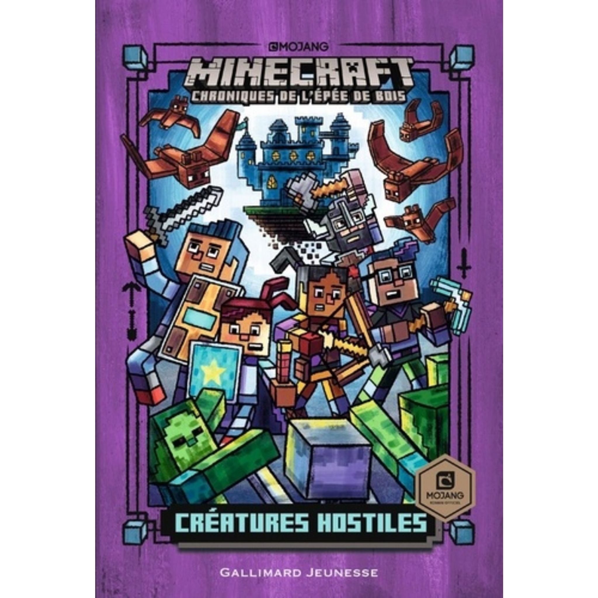 Minecraft - Chroniques de l'épée de bois Tome 2 : Créatures hostiles ...