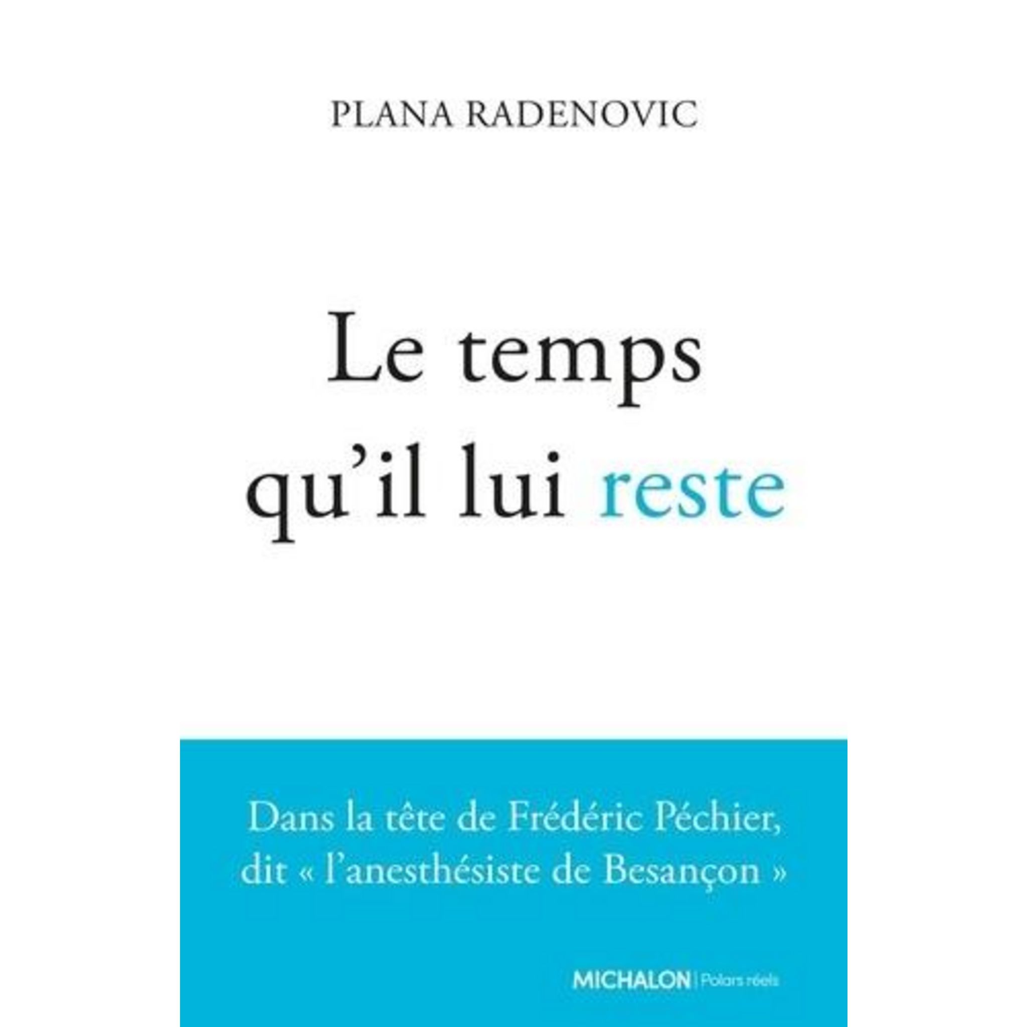 LE TEMPS QU'IL LUI RESTE, Radenovic Plana pas cher - Auchan.fr