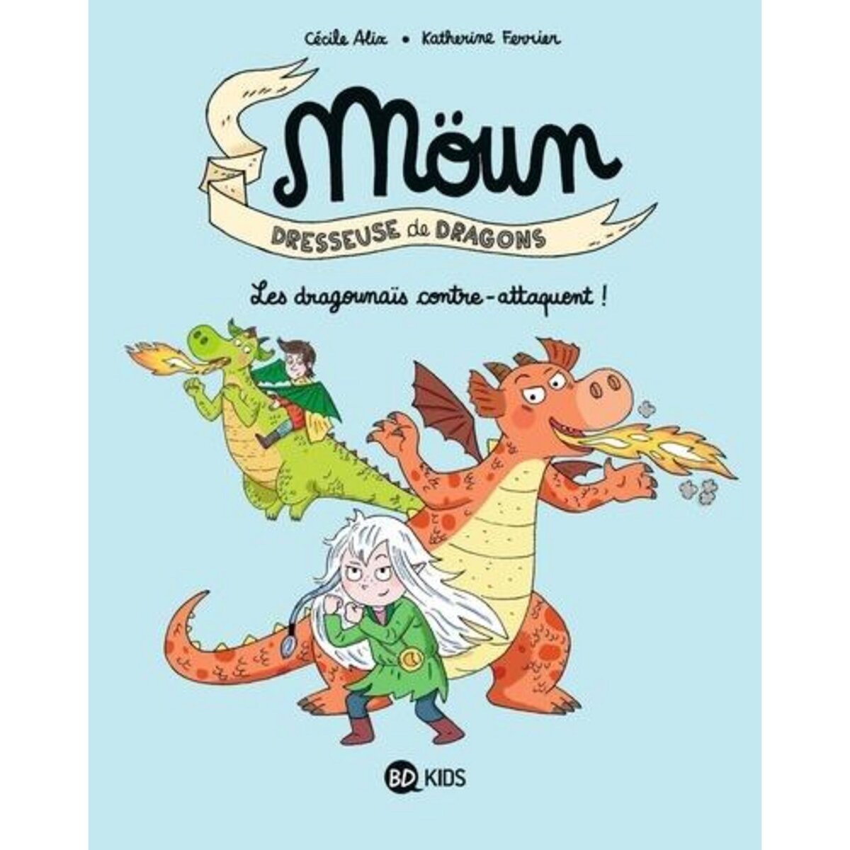 MOUN DRESSEUSE DE DRAGONS TOME 4 : LES DRAGOUNAI CONTRE-ATTAQUENT ...