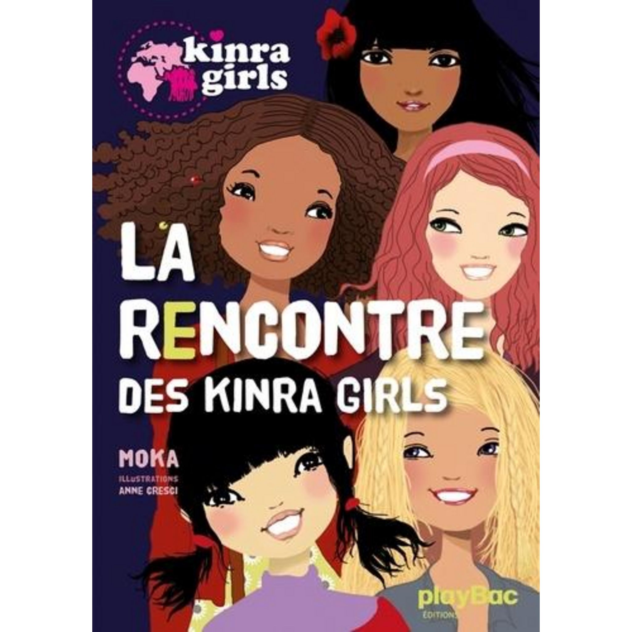 Kinra Girls Tome 1 : La rencontre des Kinra girls, Moka pas cher ...