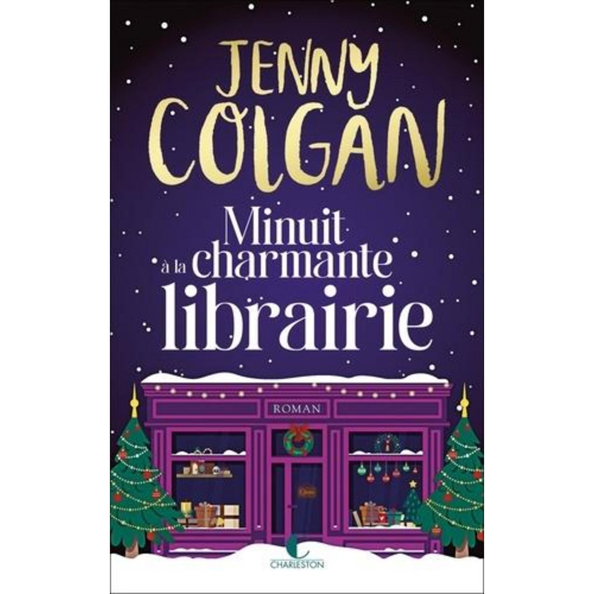 MINUIT A LA CHARMANTE LIBRAIRIE, Colgan Jenny pas cher - Auchan.fr