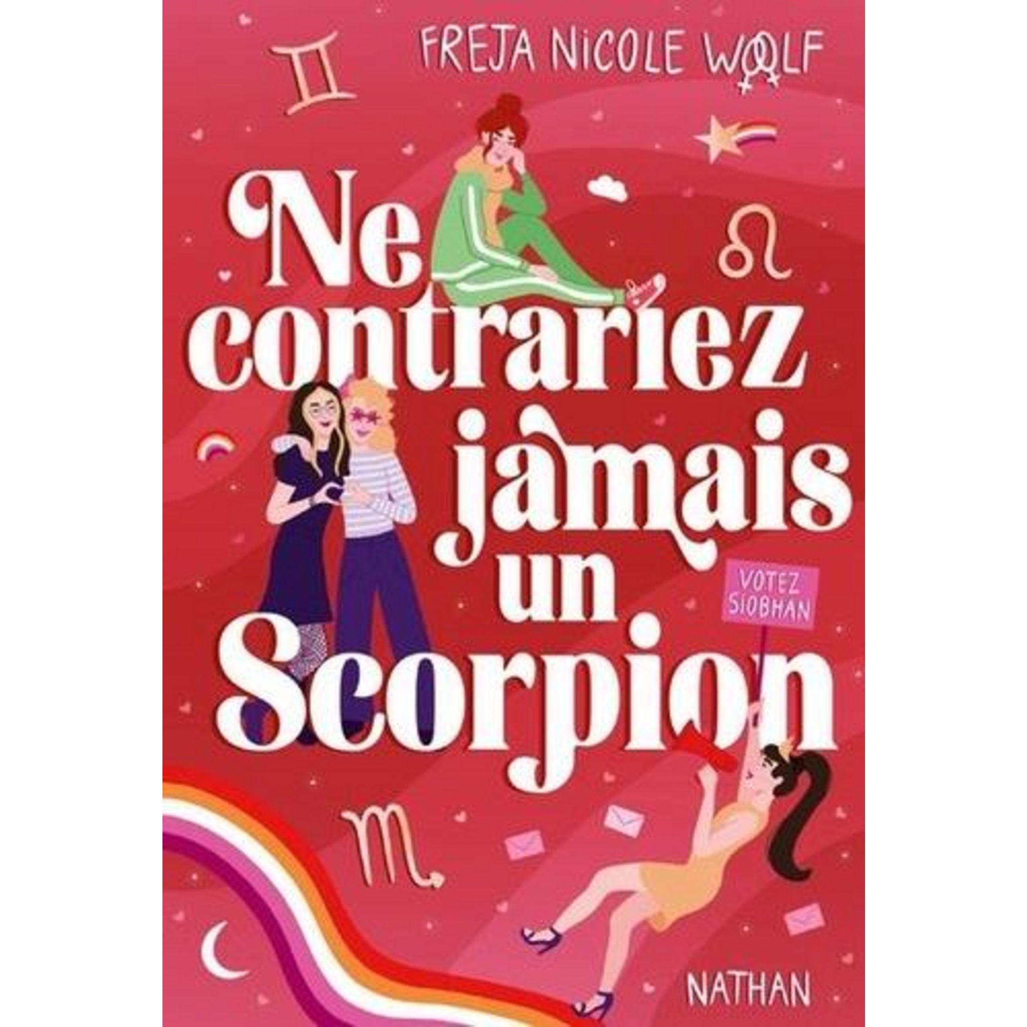 NE CONTRARIEZ JAMAIS UN SCORPION, Woolf Freja Nicole pas cher - Auchan.fr