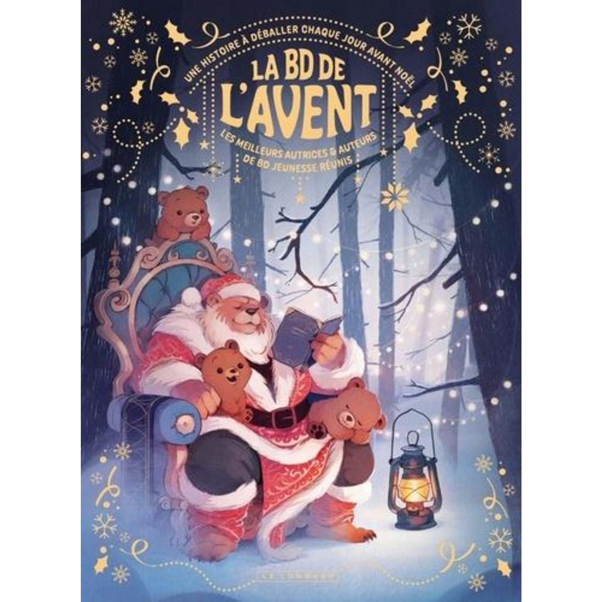 LA BD DE L'AVENT. UNE HISTOIRE A DEBALLER CHAQUE JOUR AVANT NOEL ...