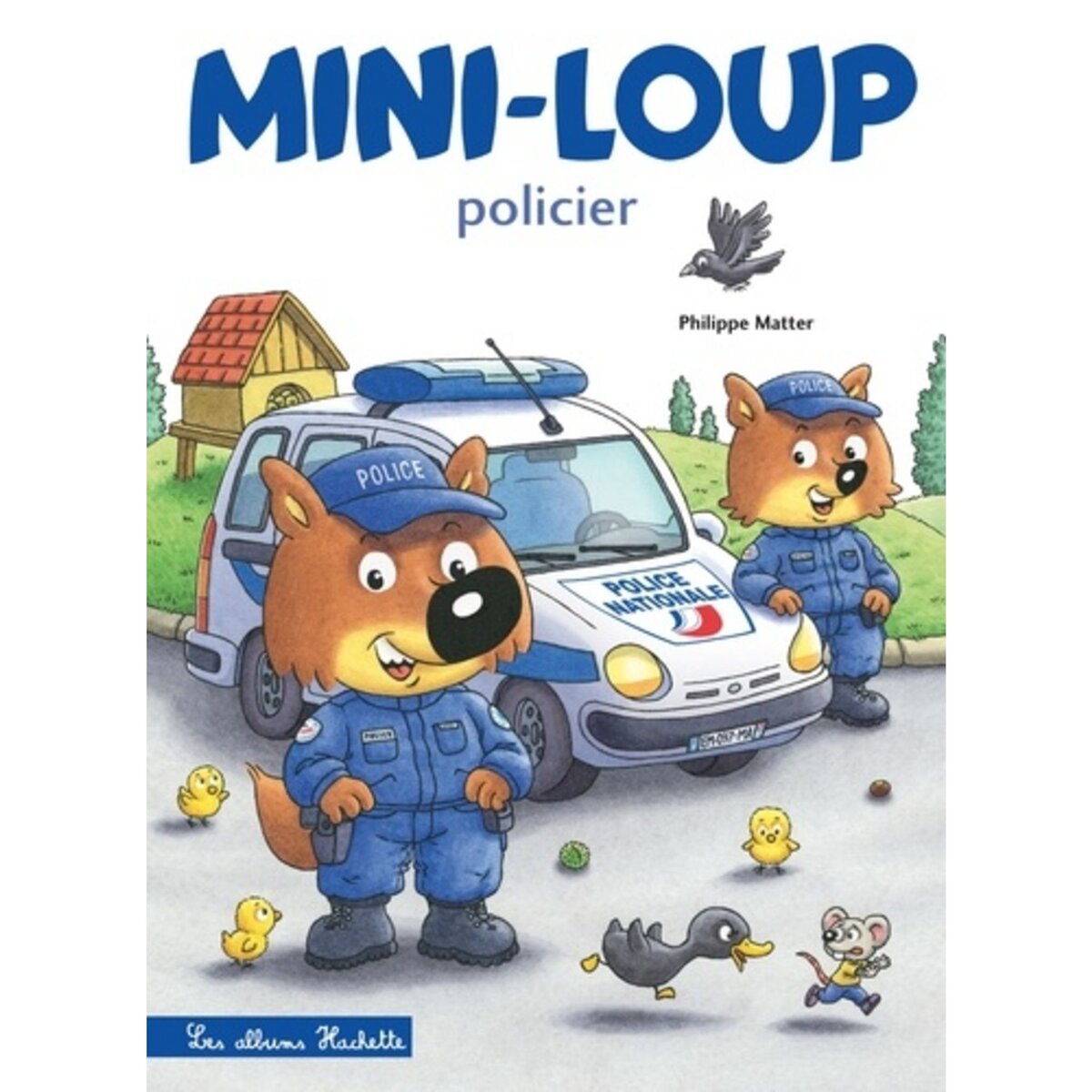 MINI-LOUP TOME 34 : MINI-LOUP POLICIER, Matter Philippe pas cher ...