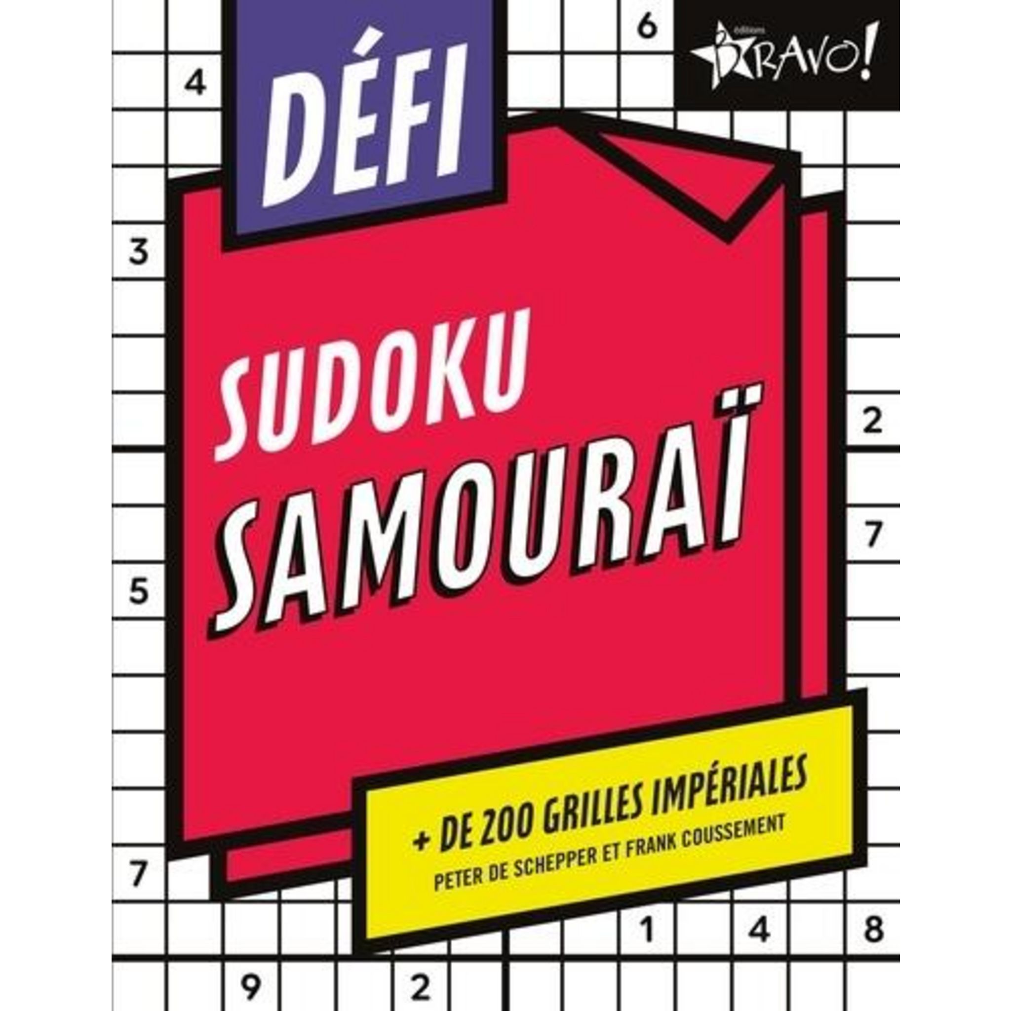 DEFI SUDOKU SAMOURAI. + DE 200 GRILLES IMPERIALES, De Schepper Peter ...