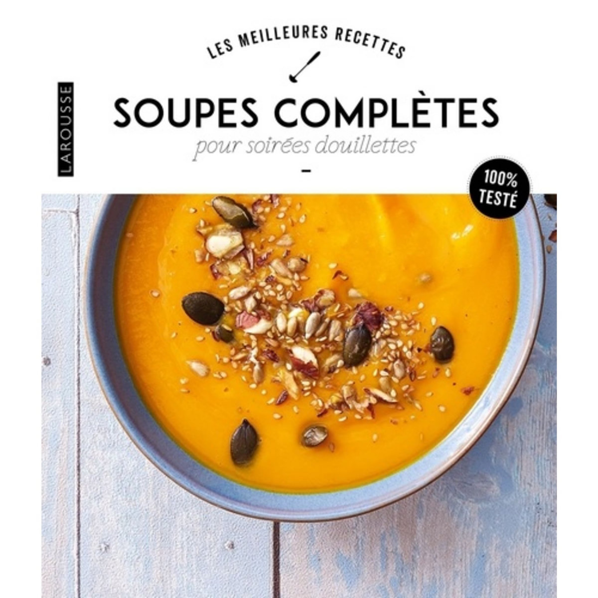 SOUPES COMPLETES POUR SOIREES DOUILLETTES, Jeuge-Maynart Isabelle pas ...