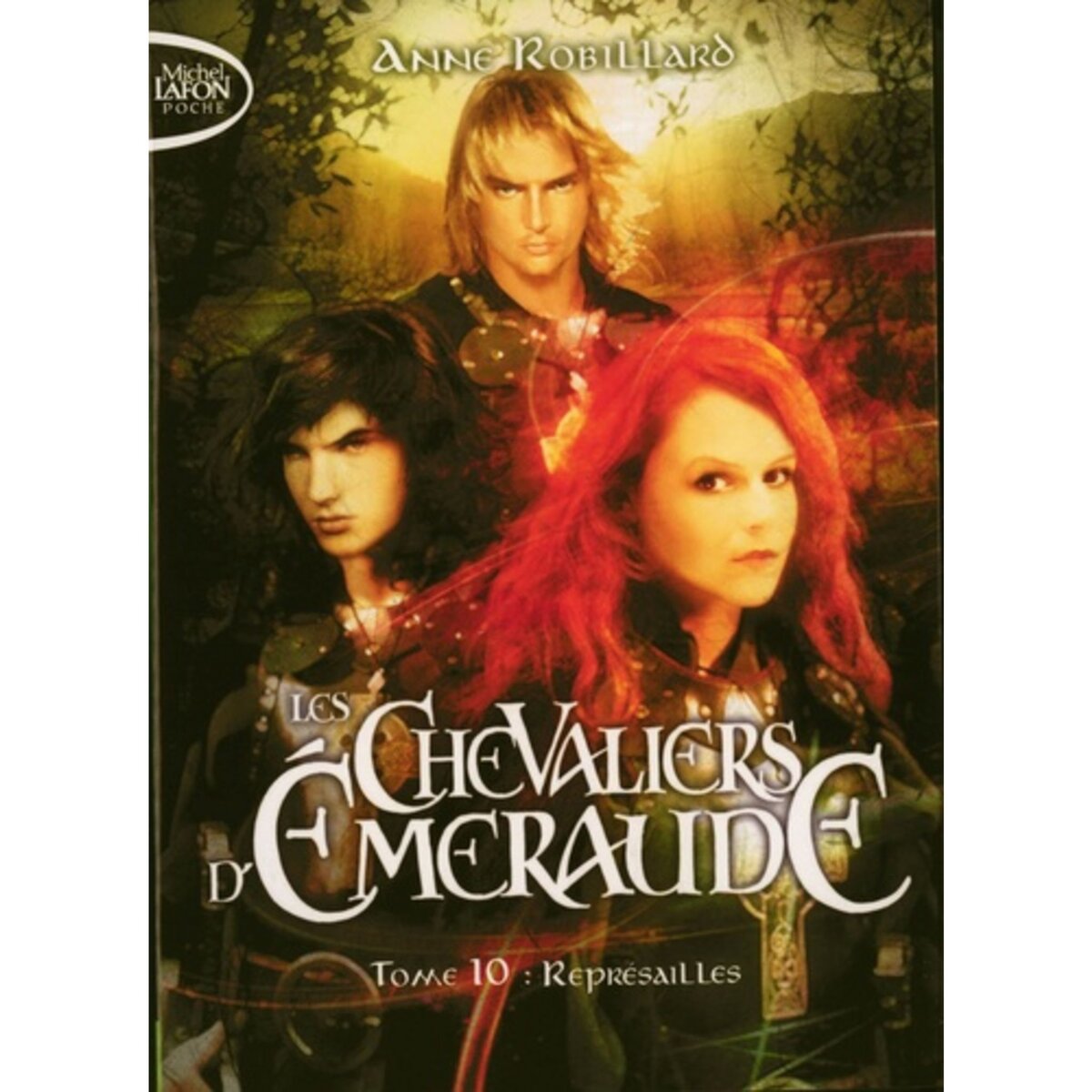 LES CHEVALIERS D'EMERAUDE TOME 10 : REPRESAILLES, Robillard Anne pas ...
