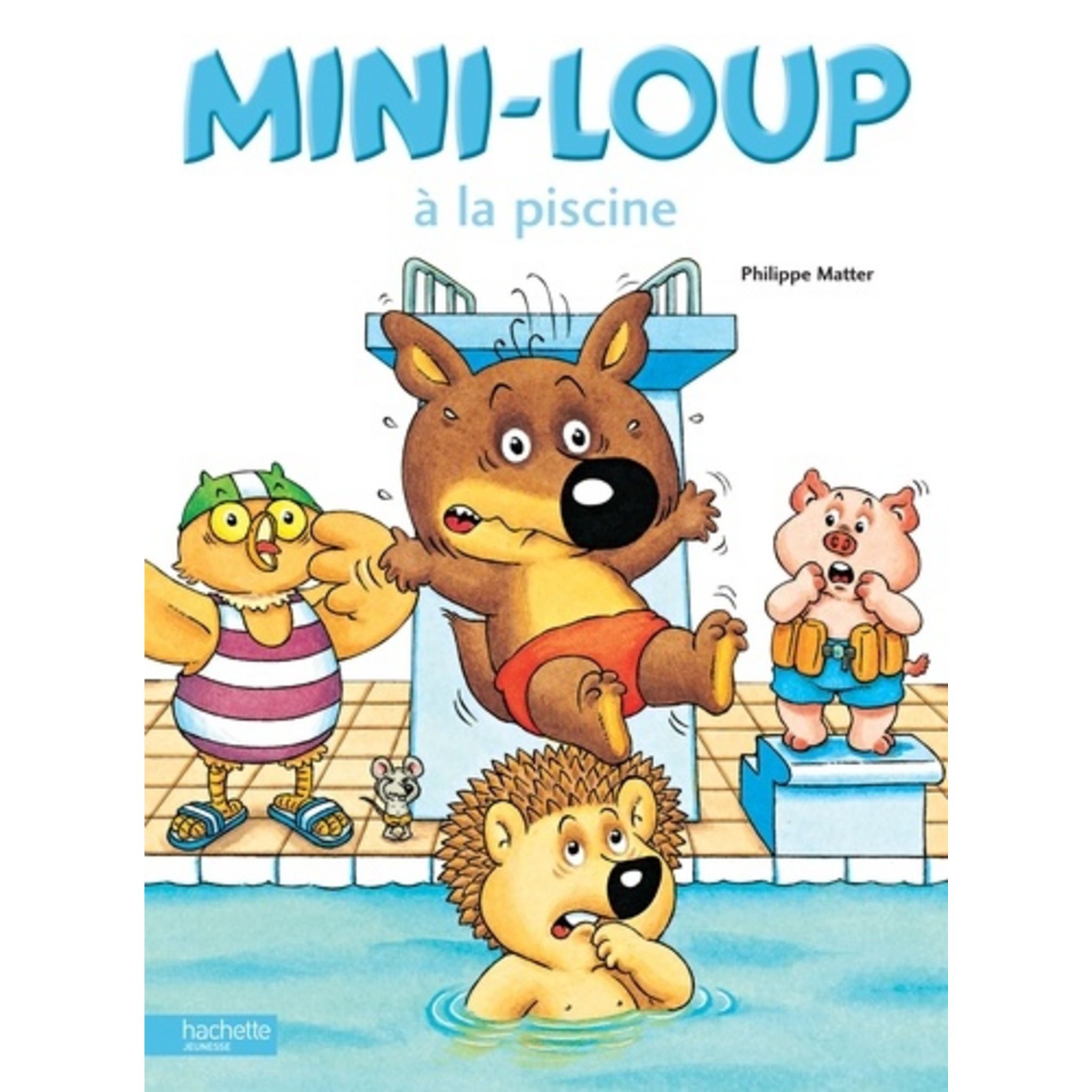 MINI-LOUP : MINI-LOUP A LA PISCINE, Matter Philippe pas cher - Auchan.fr