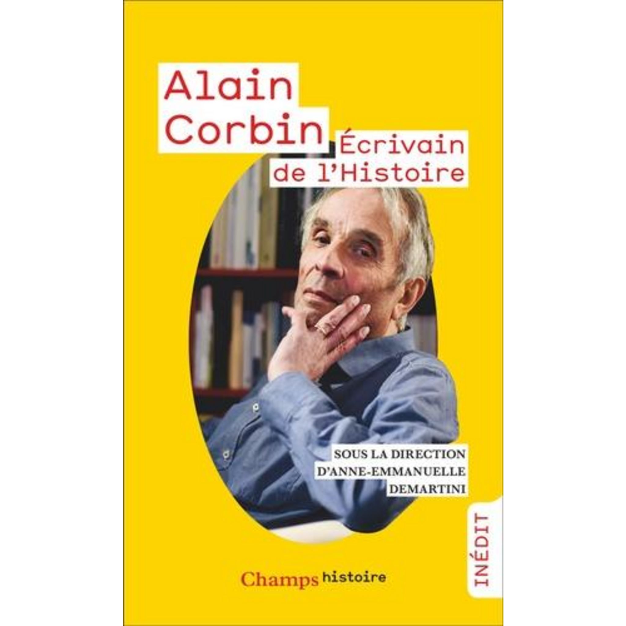 ALAIN CORBIN. ECRIVAIN DE L'HISTOIRE, Demartini Anne-Emmanuelle pas ...