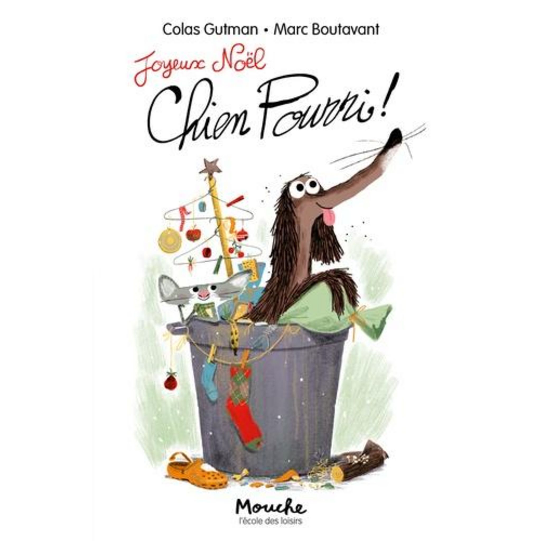 CHIEN POURRI ! TOME 2 : JOYEUX NOEL, CHIEN POURRI !, Gutman Colas pas ...