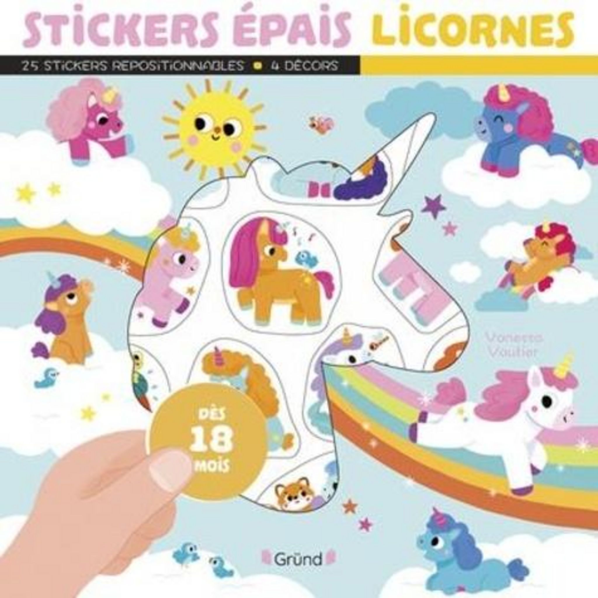 STICKERS EPAIS LICORNES. AVEC 25 STICKERS REPOSITIONNABLES ET 4 DECORS ...